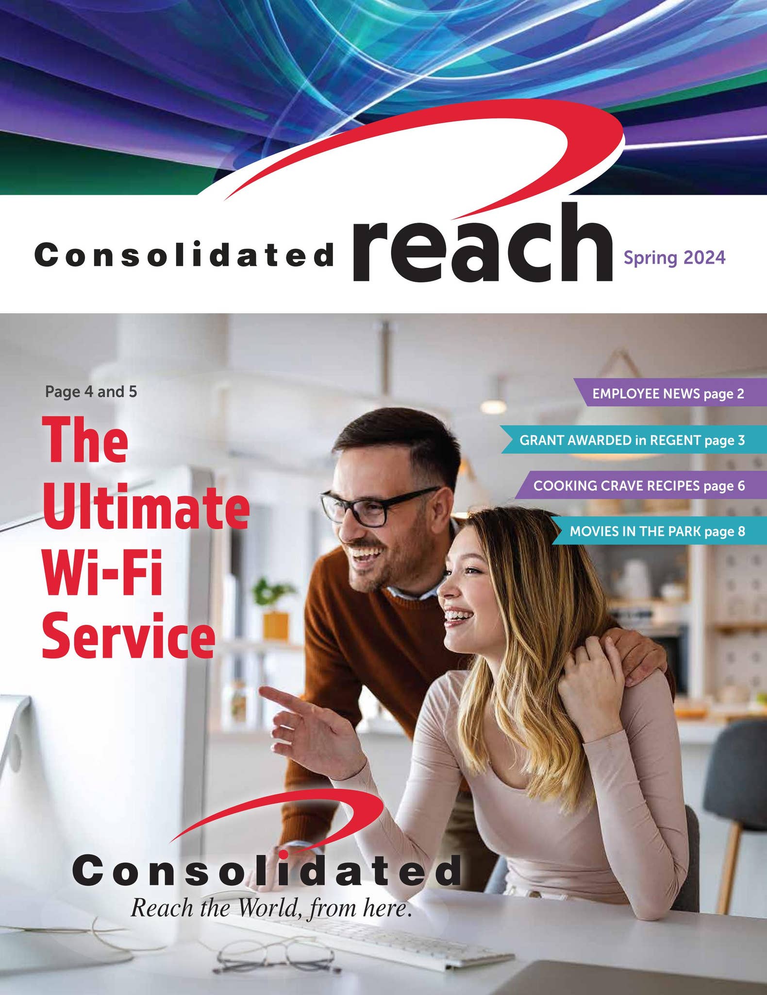 Consolidated "Reach" Newsletter Spring 2024 by Consolidated Telcom - Issuu