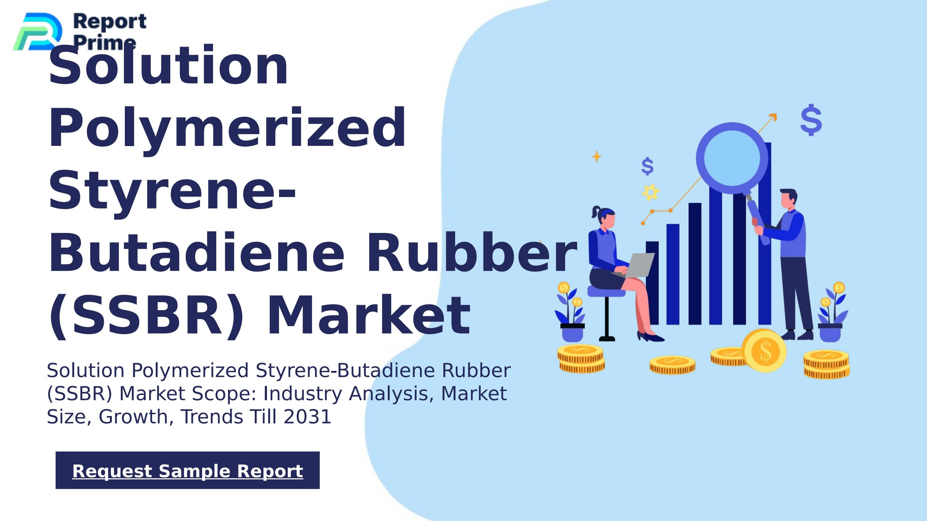 Global Solution Polymerized Styrene-Butadiene Rubber (SSBR) market cagr ...