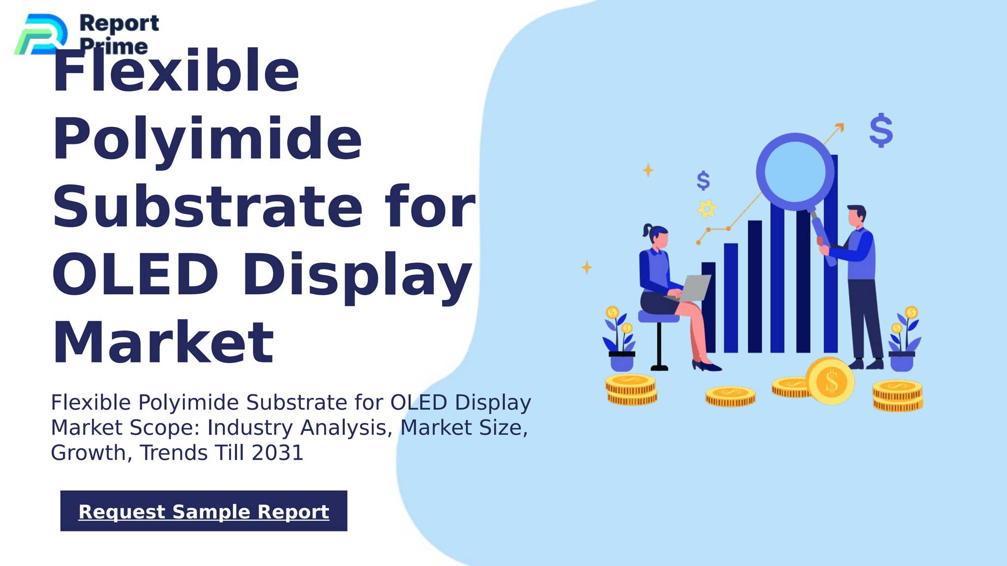 Global Flexible Polyimide Substrate for OLED Display market cagr 8.0% ...