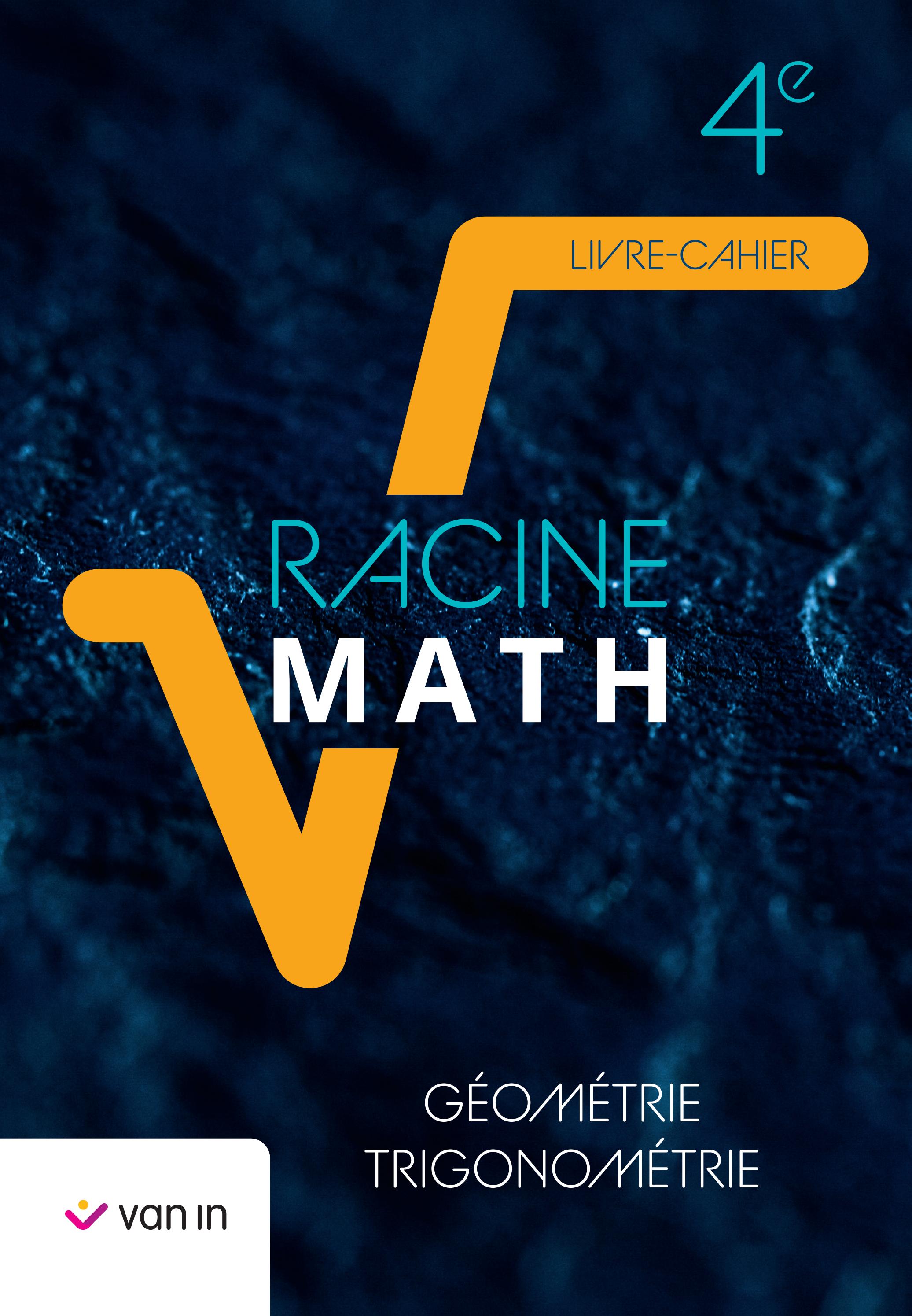Racine Math - Livre-cahier 4e année - Trigonométrie/Géométrie by VAN IN ...