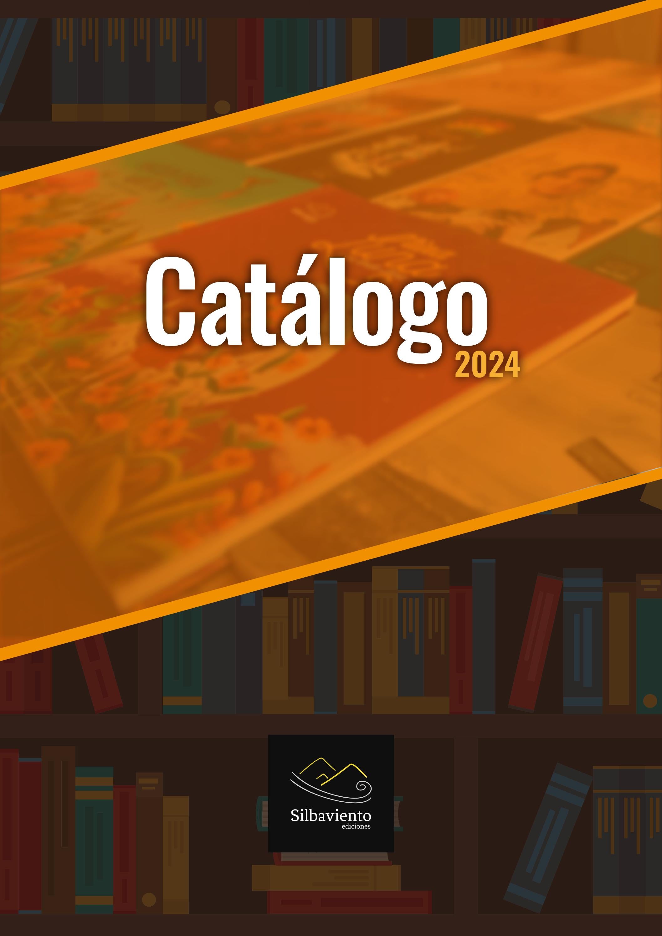 Catálogo Silbaviento Ediciones 2024 by silbaviento - Issuu