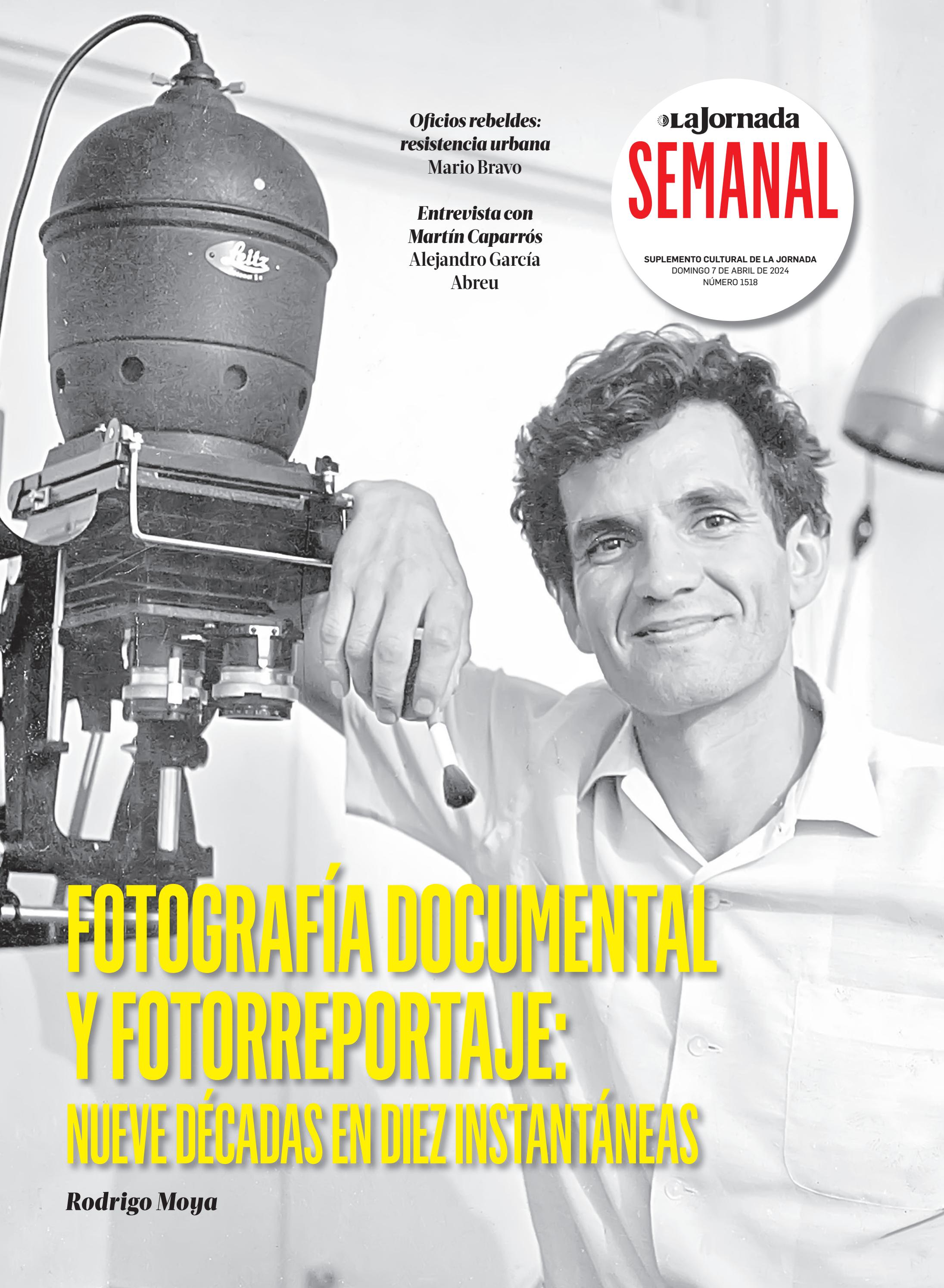 Semanal, FOTOGRAFÍA DOCUMENTAL Y FOTORREPORTAJE: NUEVE DÉCADAS EN DIEZ ...