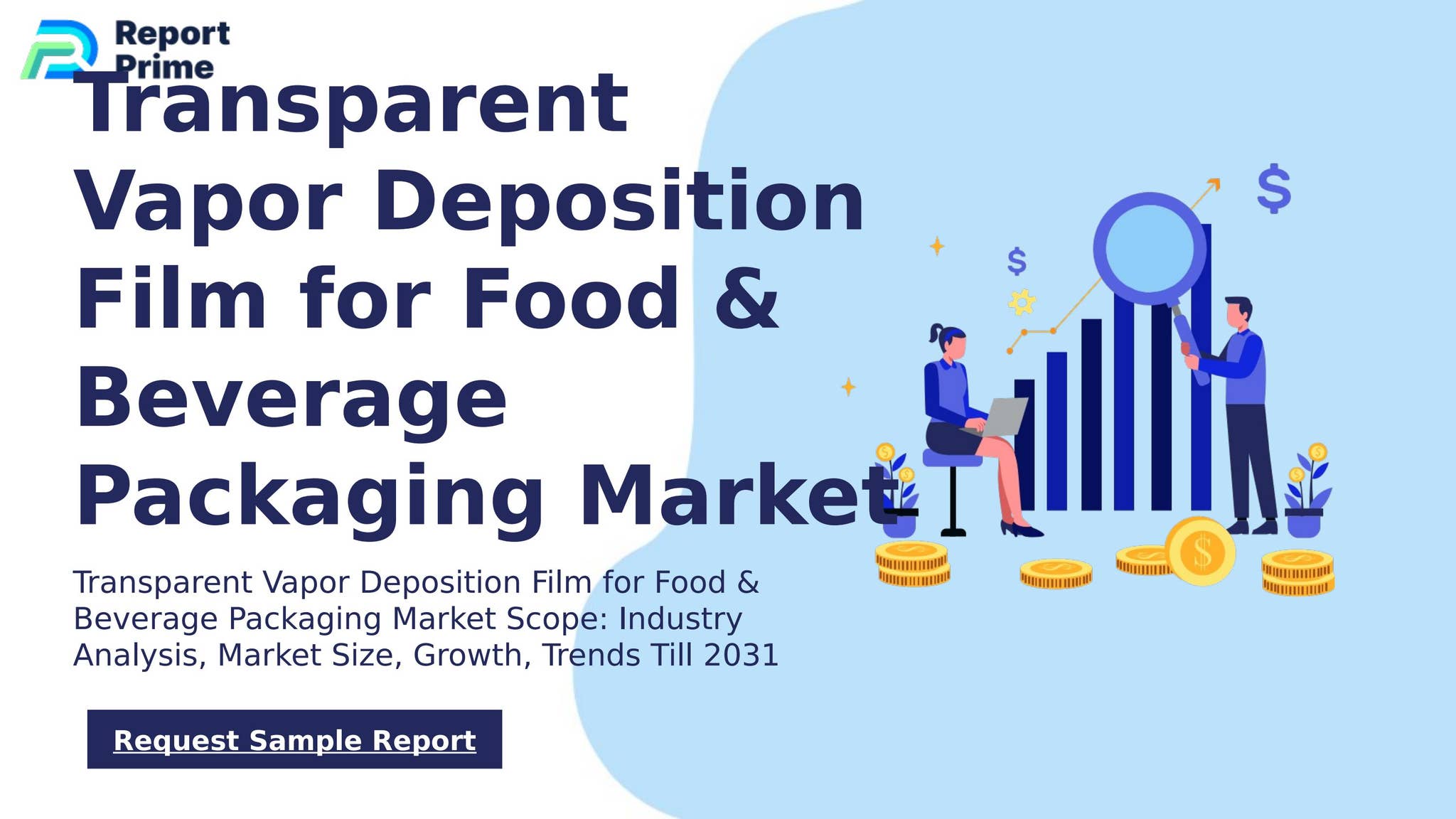 Global Transparent Vapor Deposition Film for Food & Beverage Packaging ...