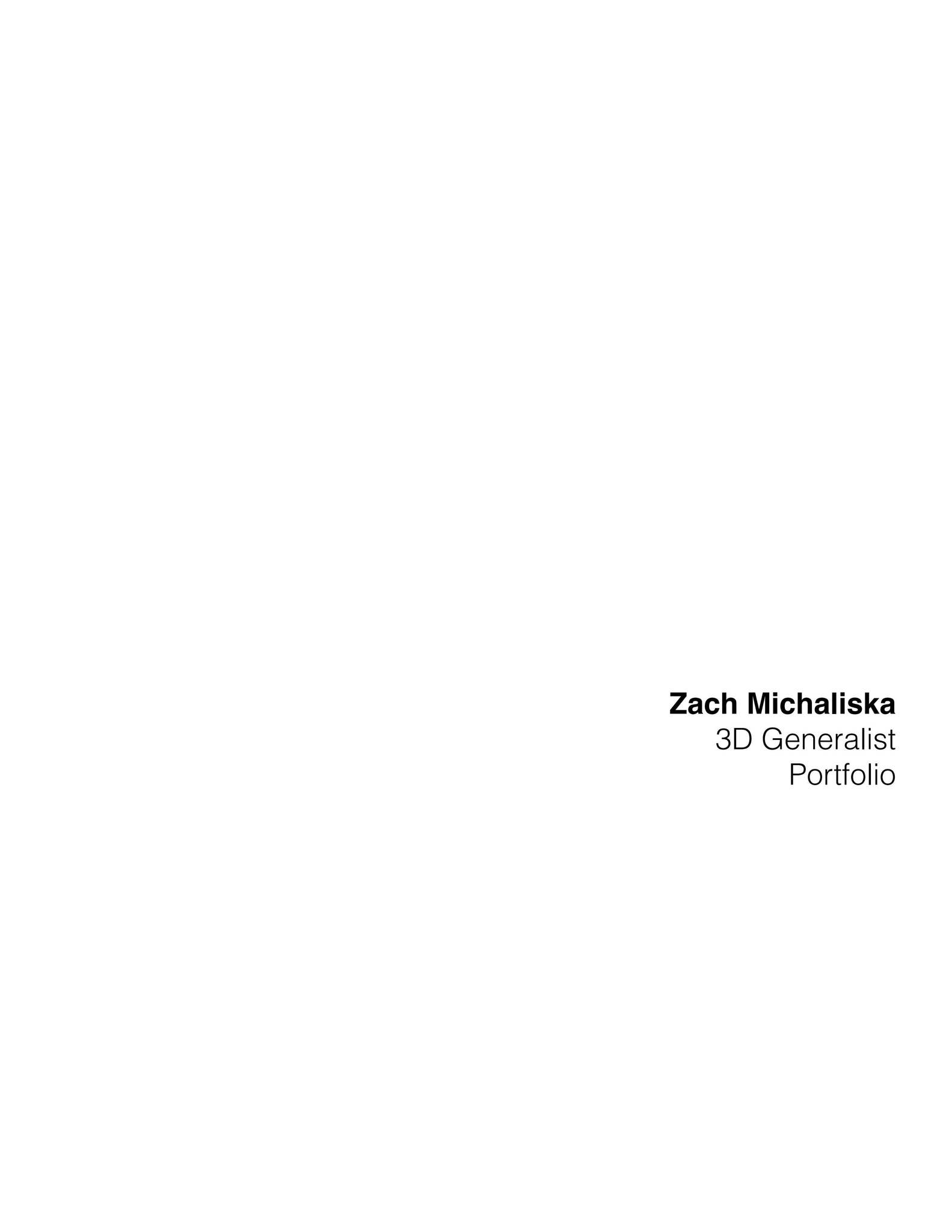 3D Generalist Portfolio by Zach Michaliska - Issuu