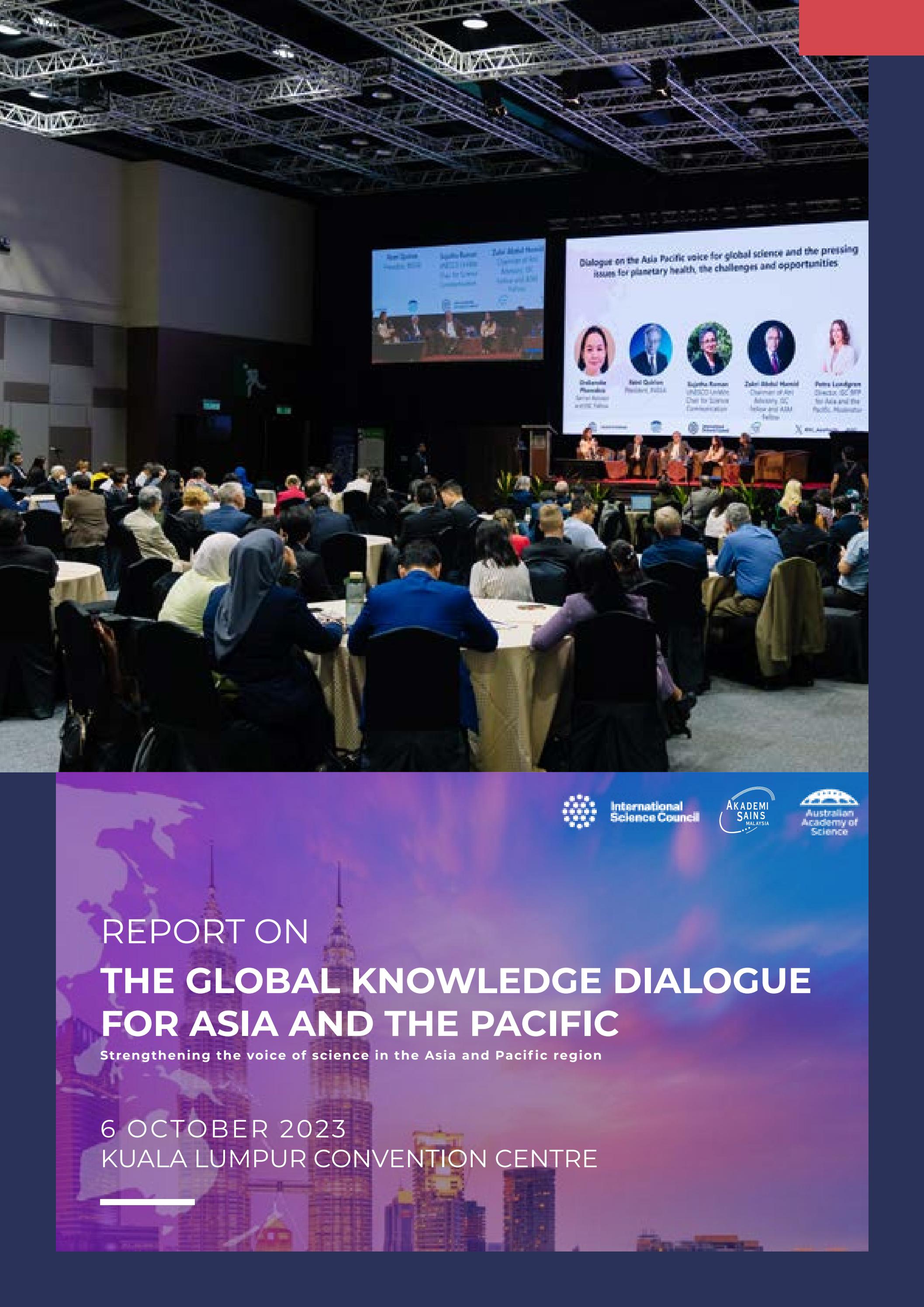 Report on the Global Knowledge Dialogue for Asia and the Pacific by ...