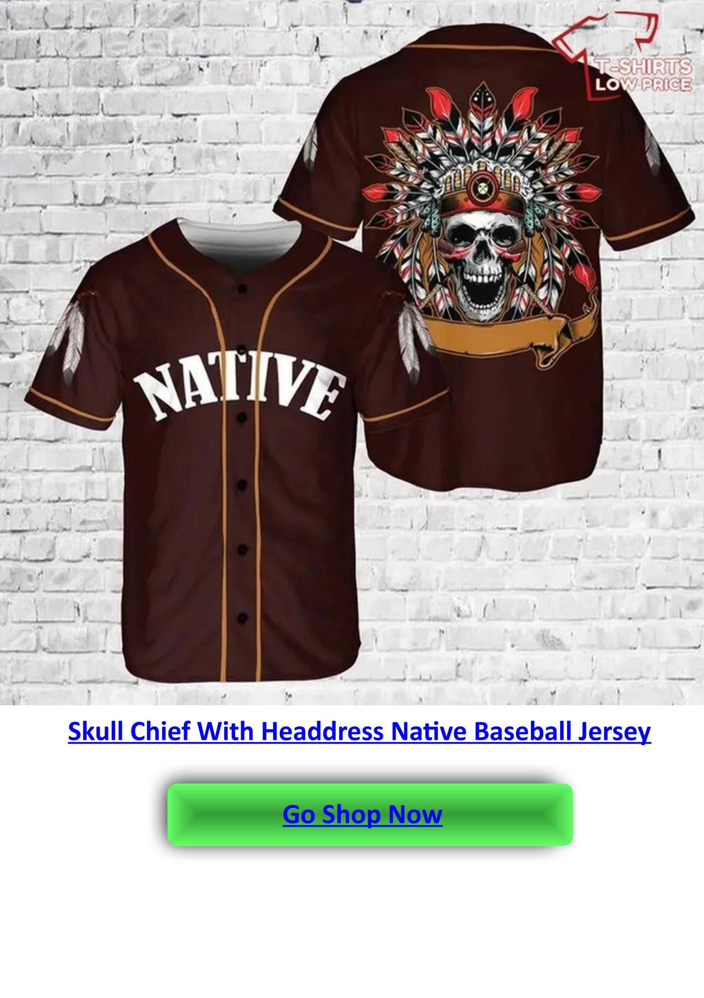 Skull Chief With Headdress Native Baseball Jersey by Tshirts Low Price ...