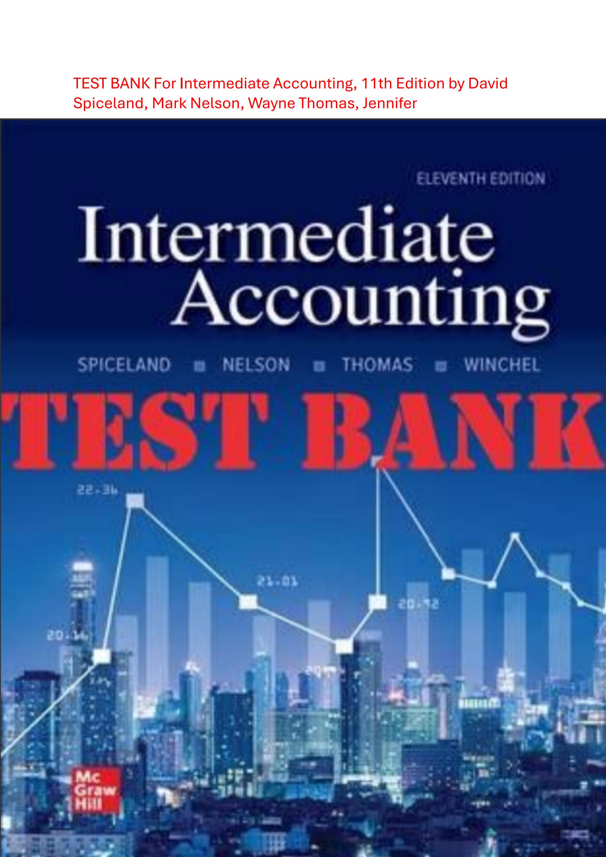 TEST BANK For Intermediate Accounting, 11th Edition by David Spiceland ...