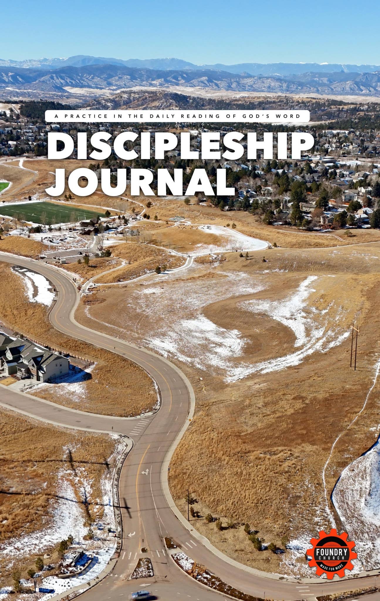 FOUNDRY DISCIPLESHIP JOURNAL 2024 by foundrychurch - Issuu
