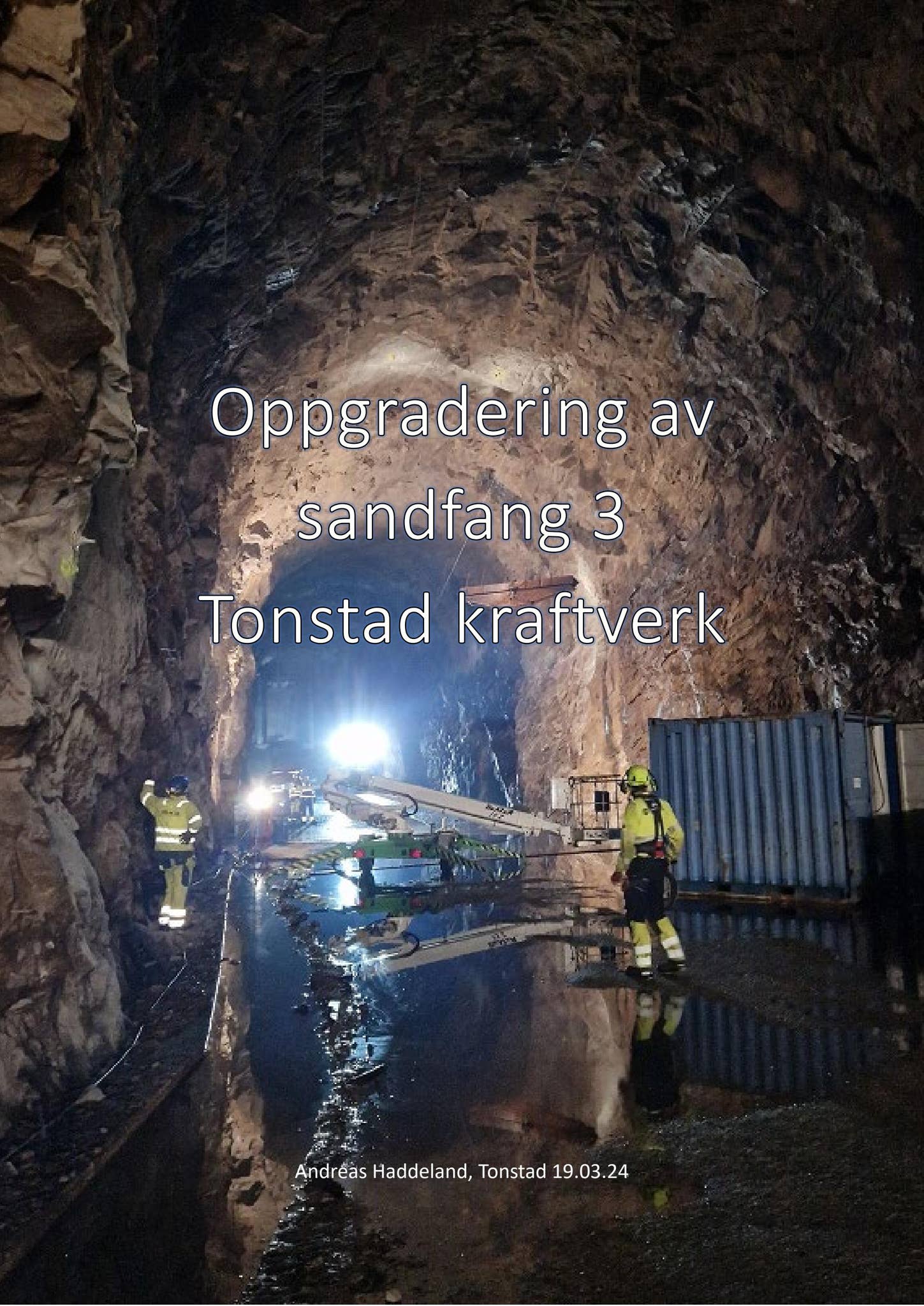 Oppgradering av sandfang 3 - Tonstad kraftverk by Sira-Kvina ...