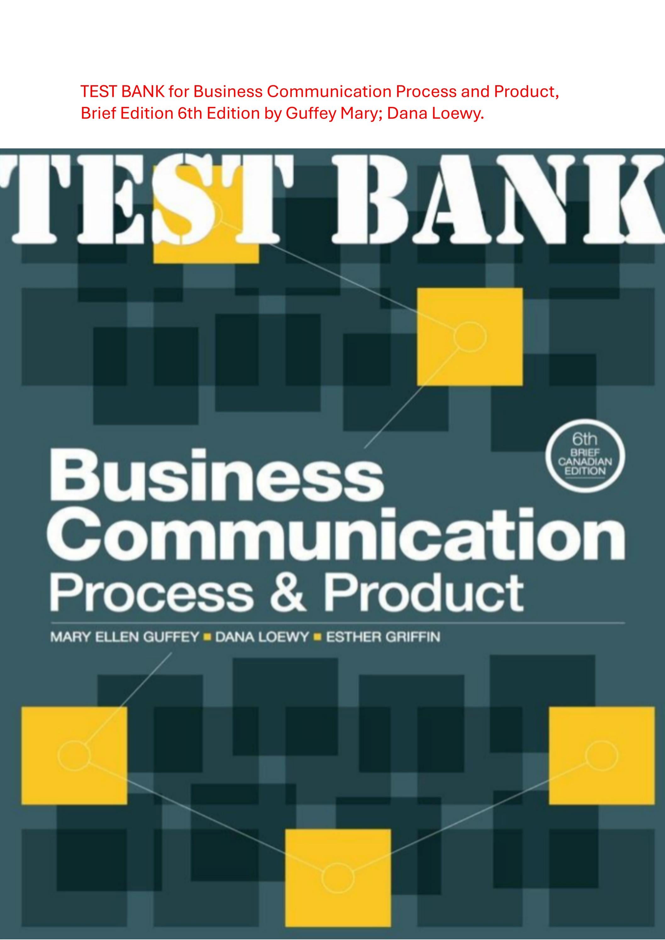 TEST BANK for Business Communication Process and Product, Brief Edition ...