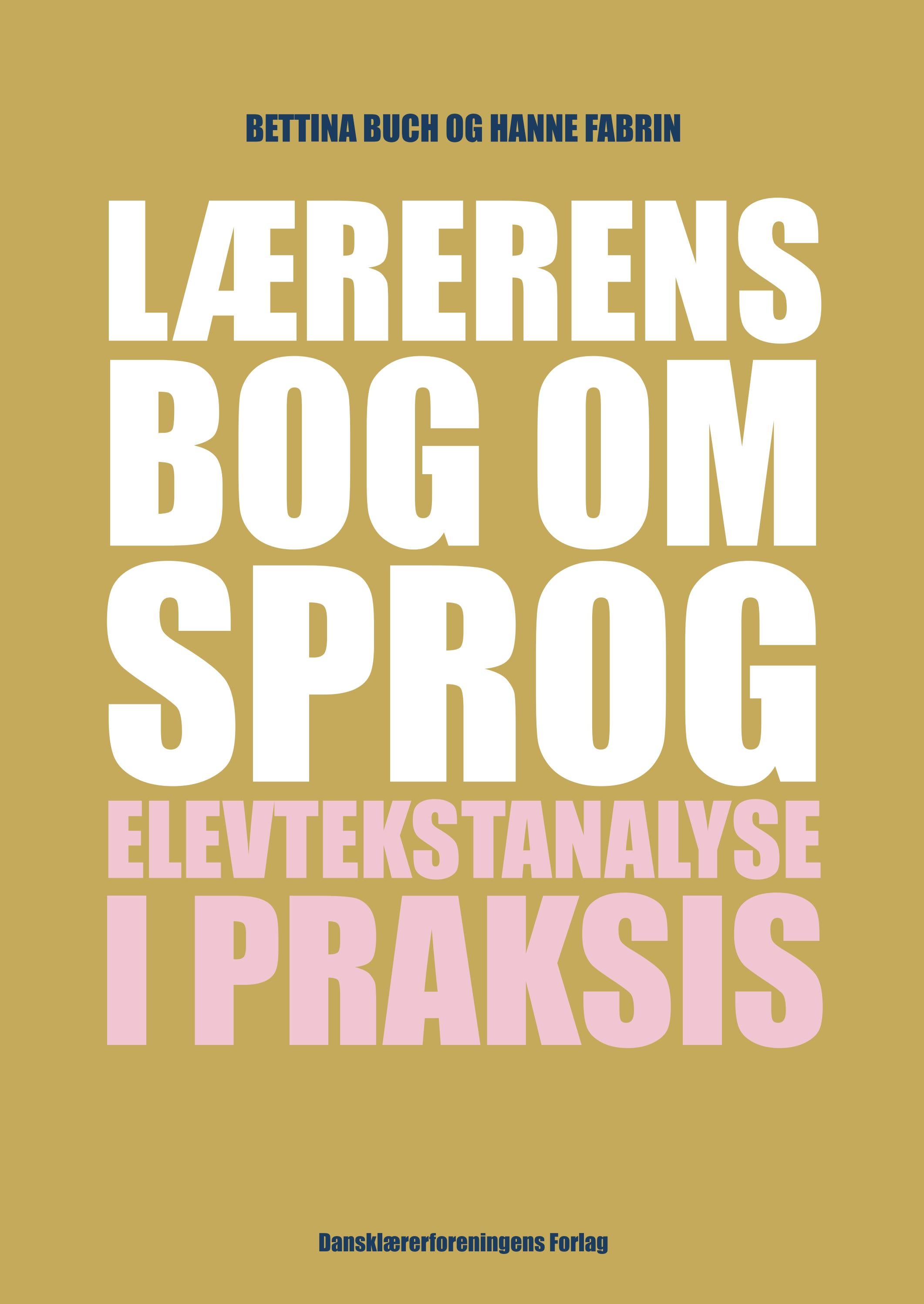 Uddrag fra "Lærerens bog om sprog. Elevtekstanalyse i praksis" by ...