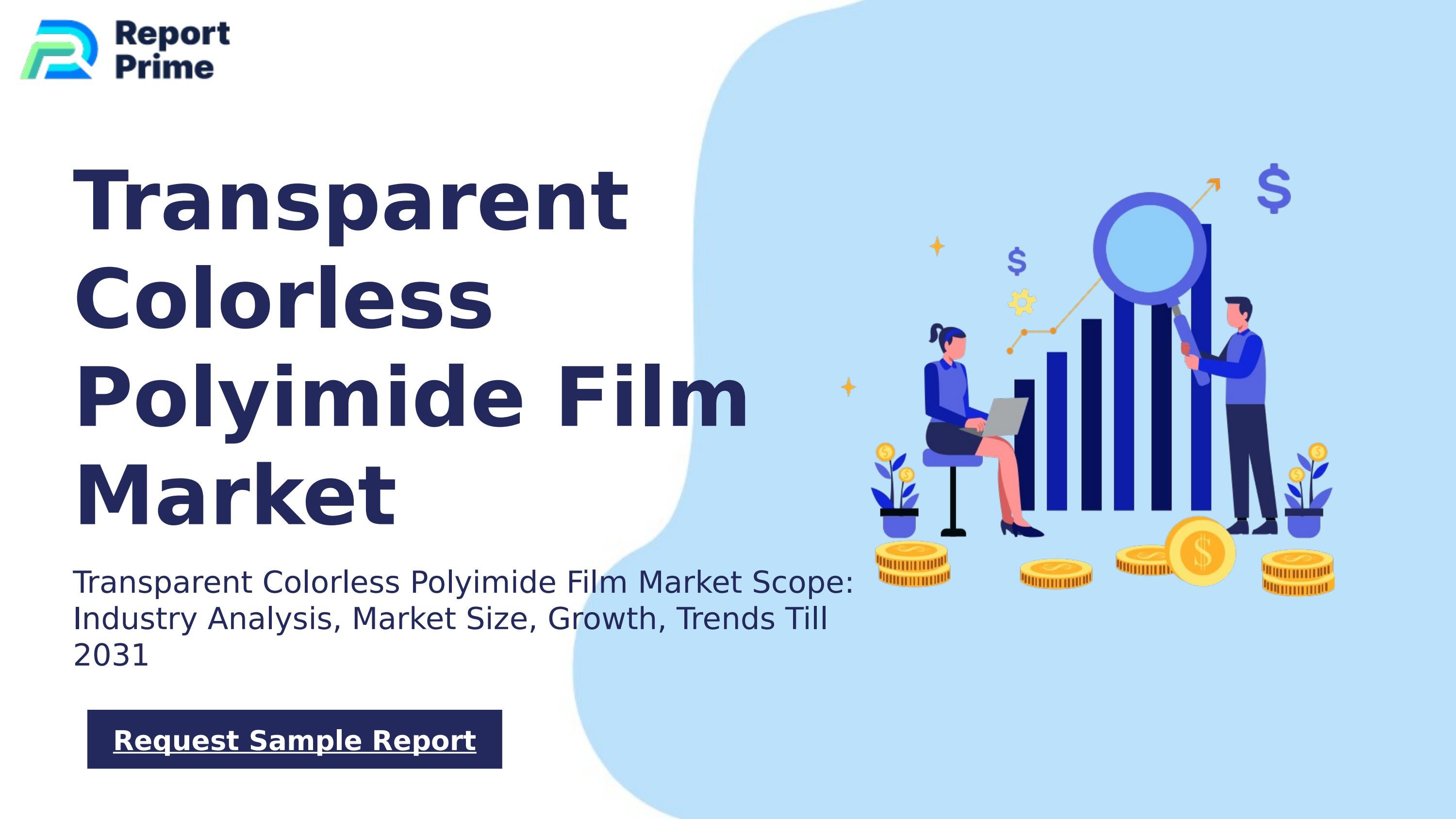 Global Transparent Colorless Polyimide Film market cagr 10.4% by ...