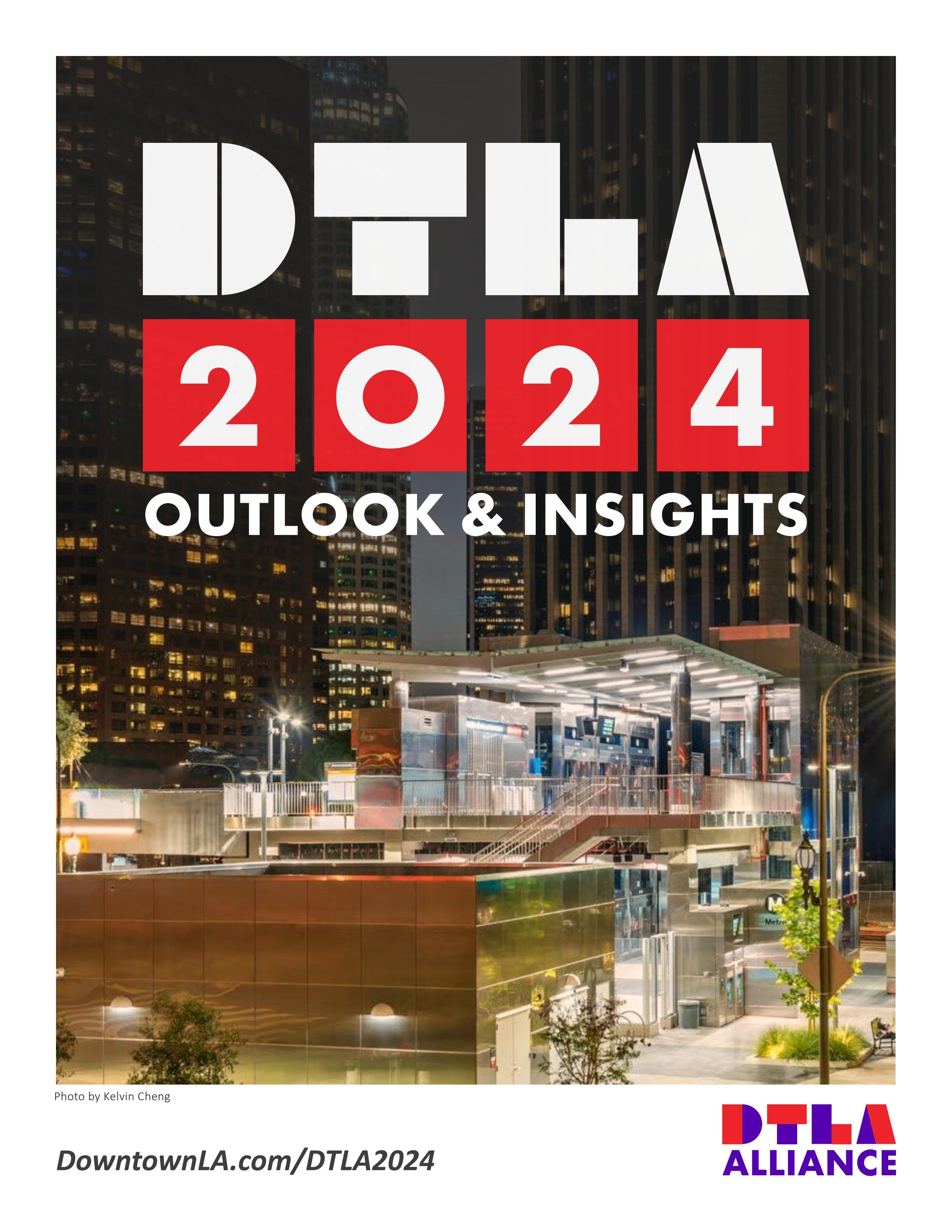 DTLA 2024 Outlook Report by DowntownLA.com - Issuu