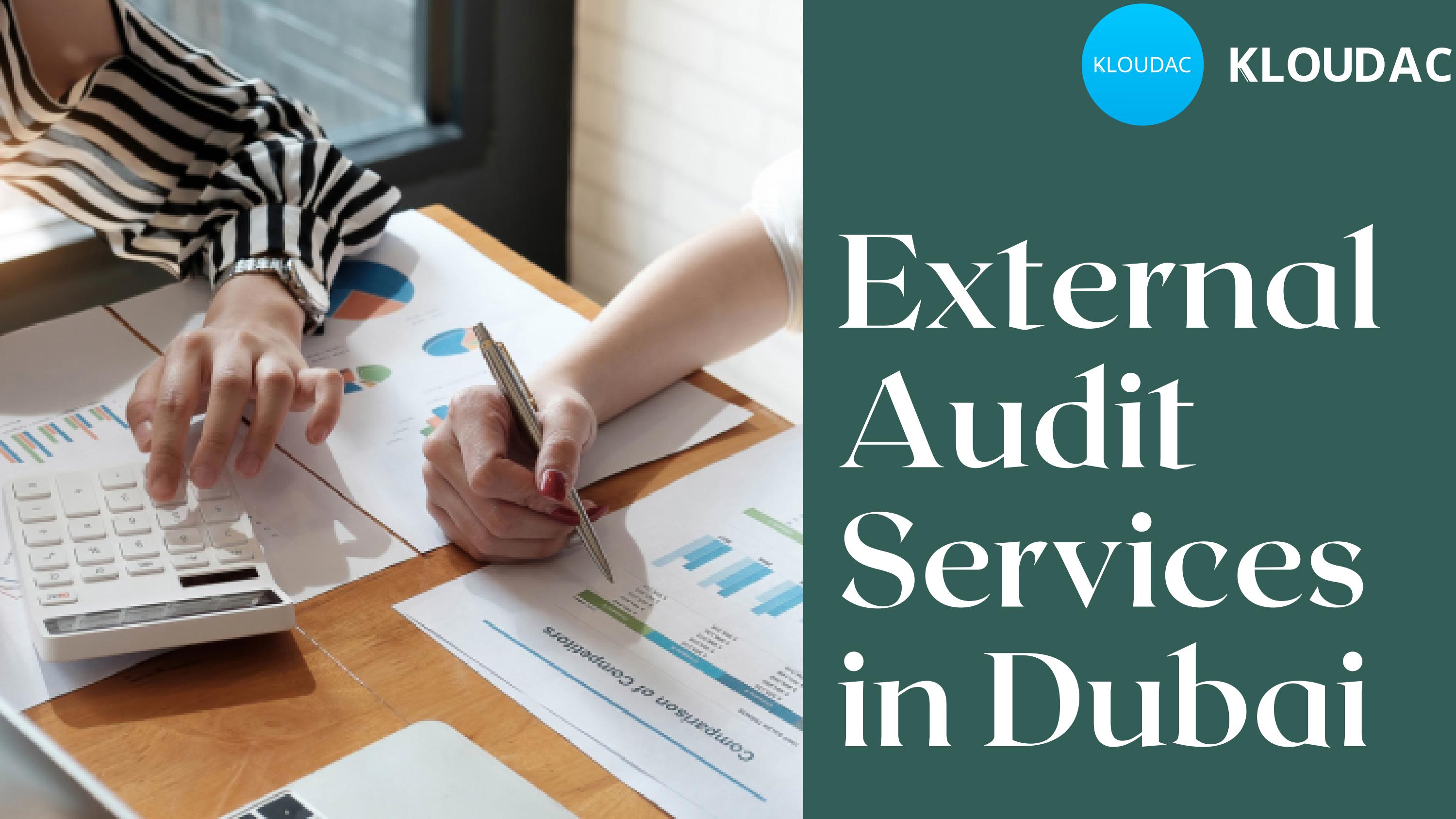 Best External Audit Services in Dubai | Kloudac by KLOUDAC Accounting ...