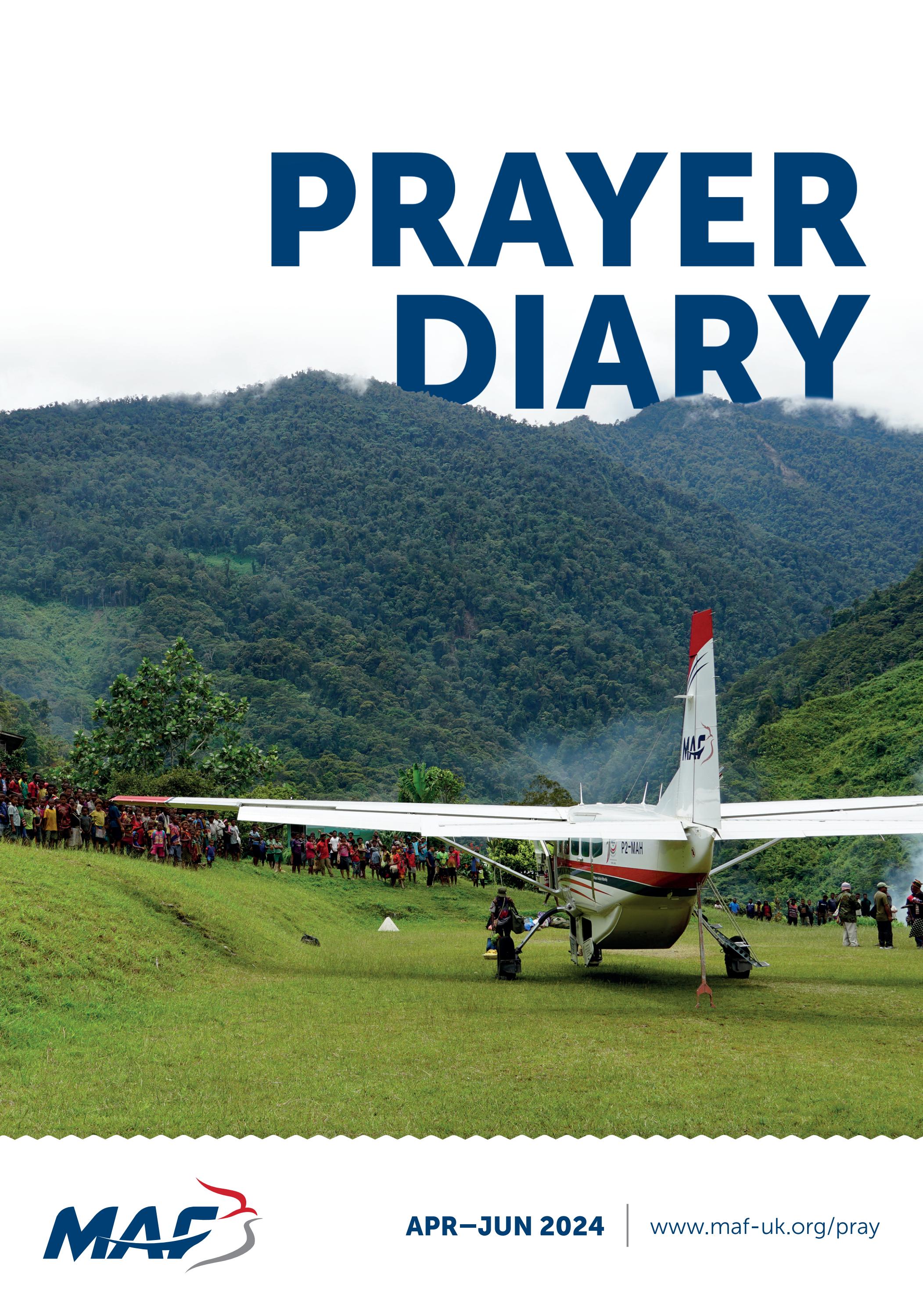 MAF Prayer Diary - (April-June 2024) by MAF UK - Issuu