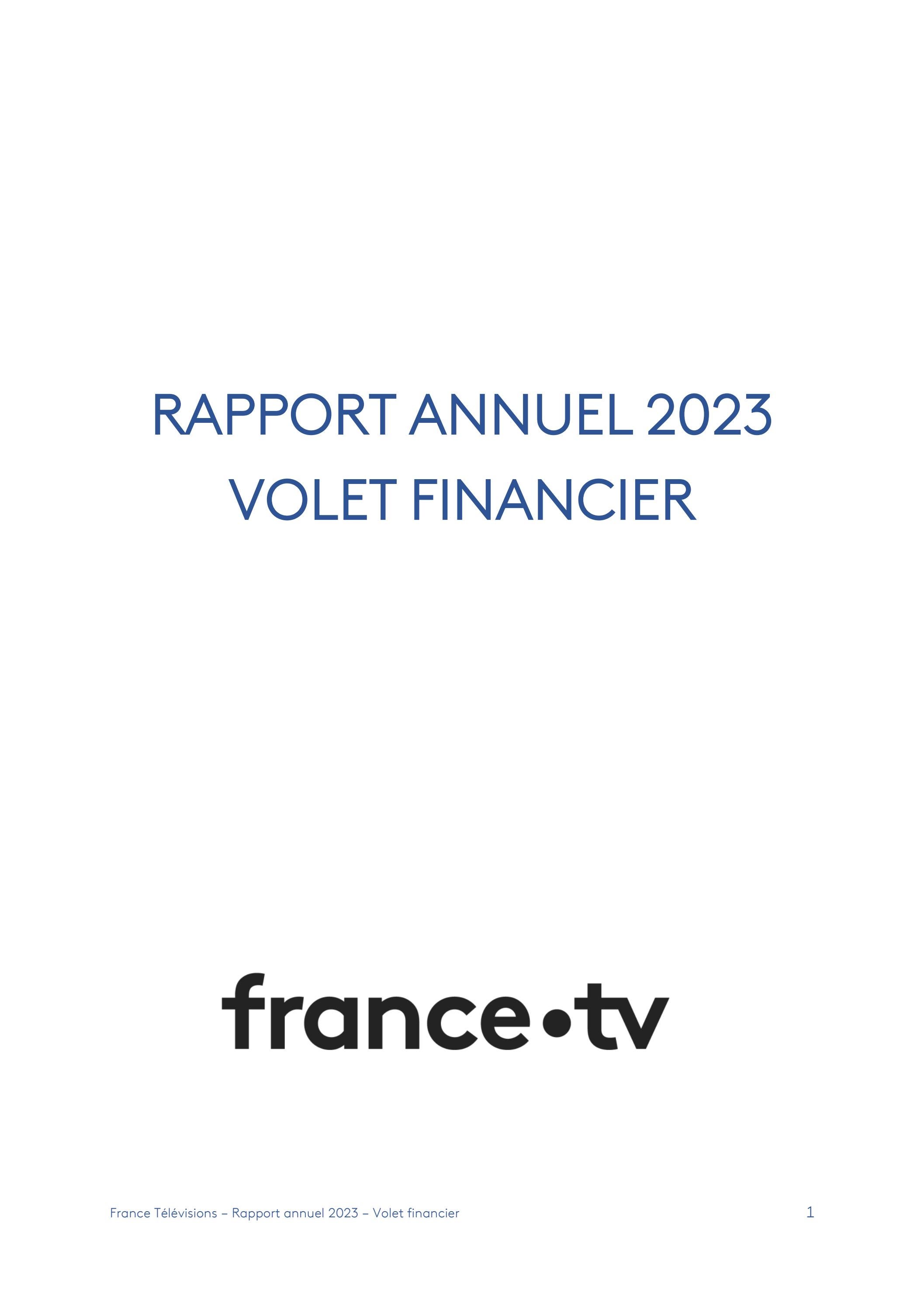 Rapport annuel 2023 volet financier by France Télévisions - Issuu