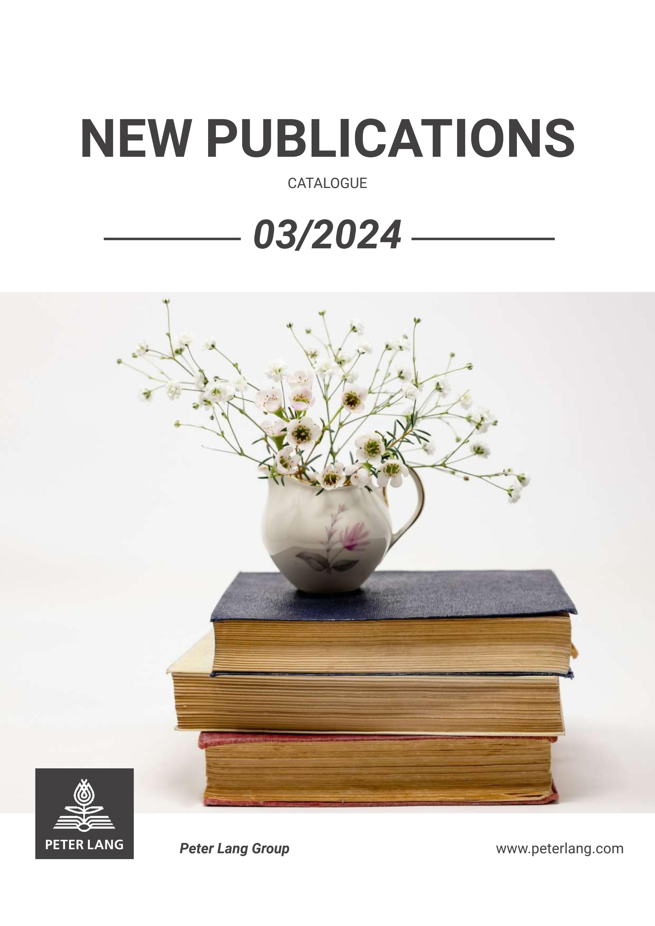 Peter Lang New Publications March 2024 by Peter Lang Publishing Group ...