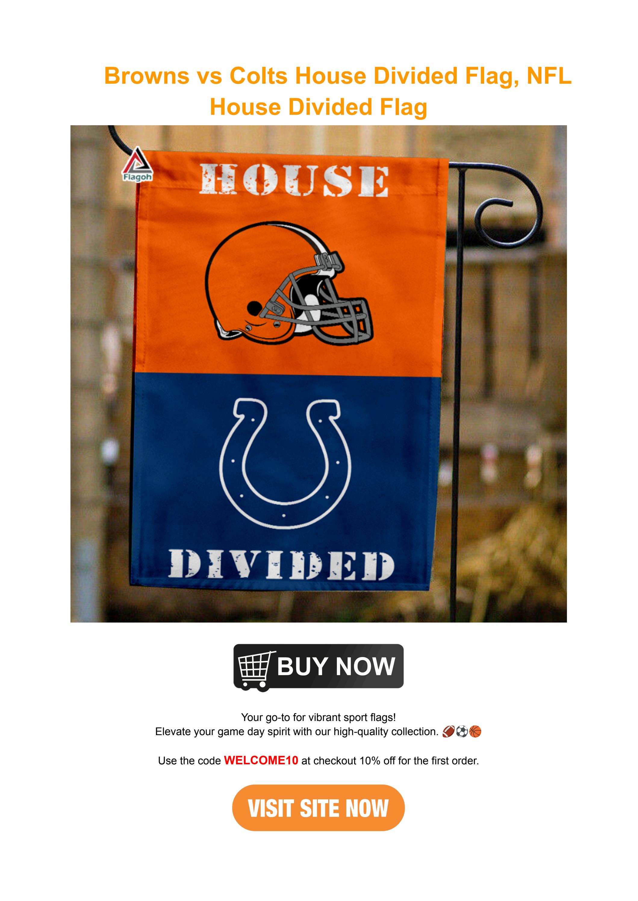 Browns vs Colts House Divided Flag, NFL House Divided Flag by flagoh ...