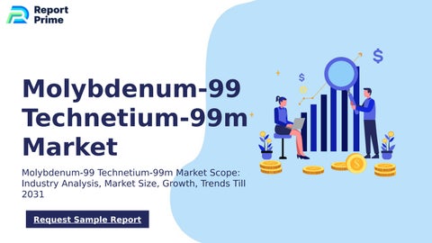 Global Molybdenum-99 Technetium-99m market cagr 3.80% by ReportPrime ...