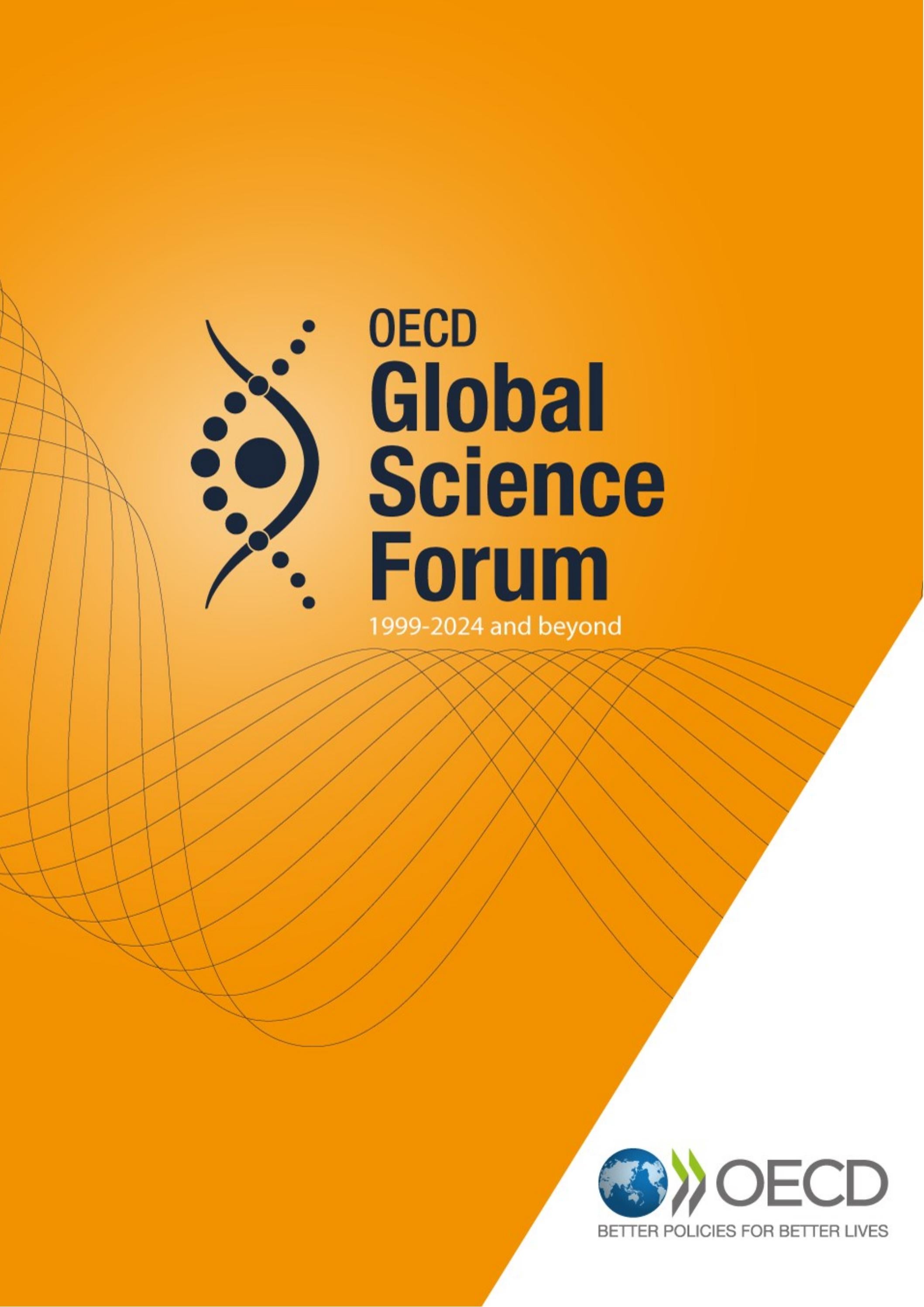 The OECD Global Science Forum (GSF), 1999-2024 and beyond by OECD - Issuu