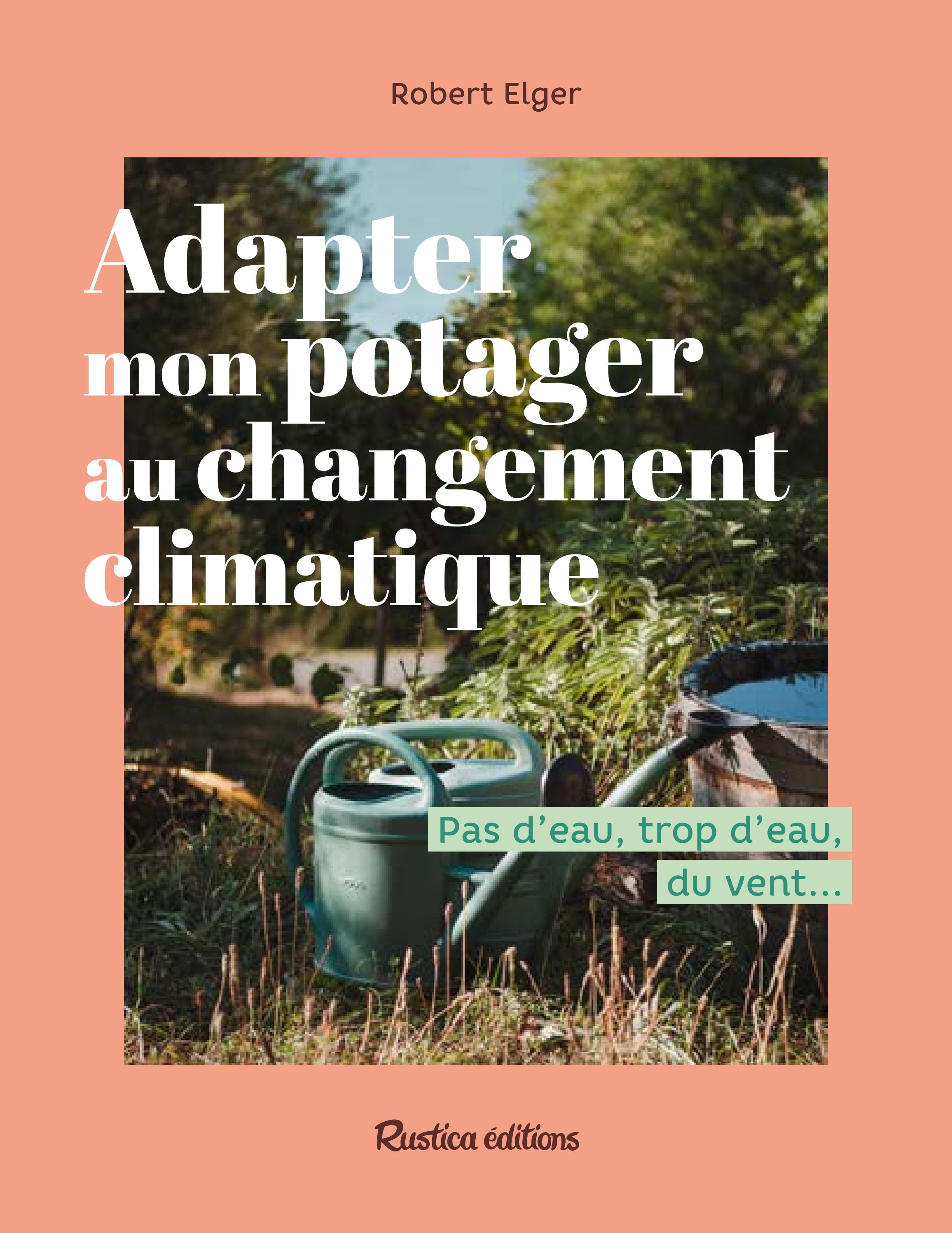 Adapter mon potager au changement climatique by Fleurus Editions - Issuu