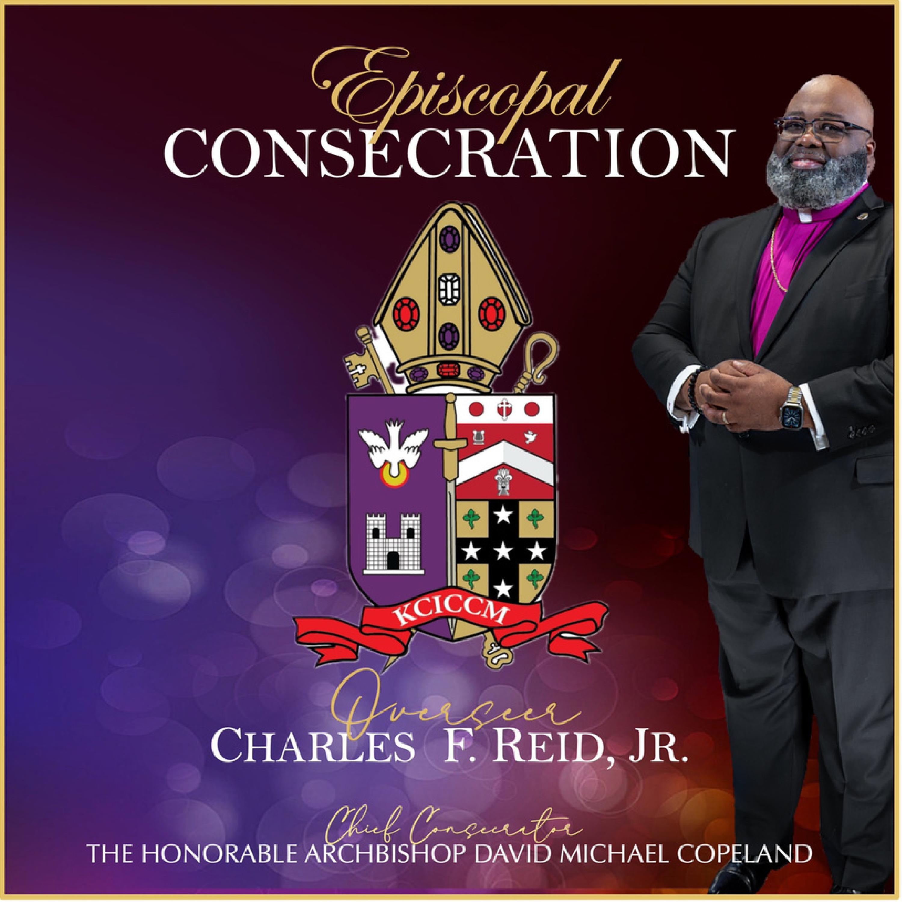 Episcopal Consecration Invite - Bishop-Elect Charles Reid Jr by Bishop ...