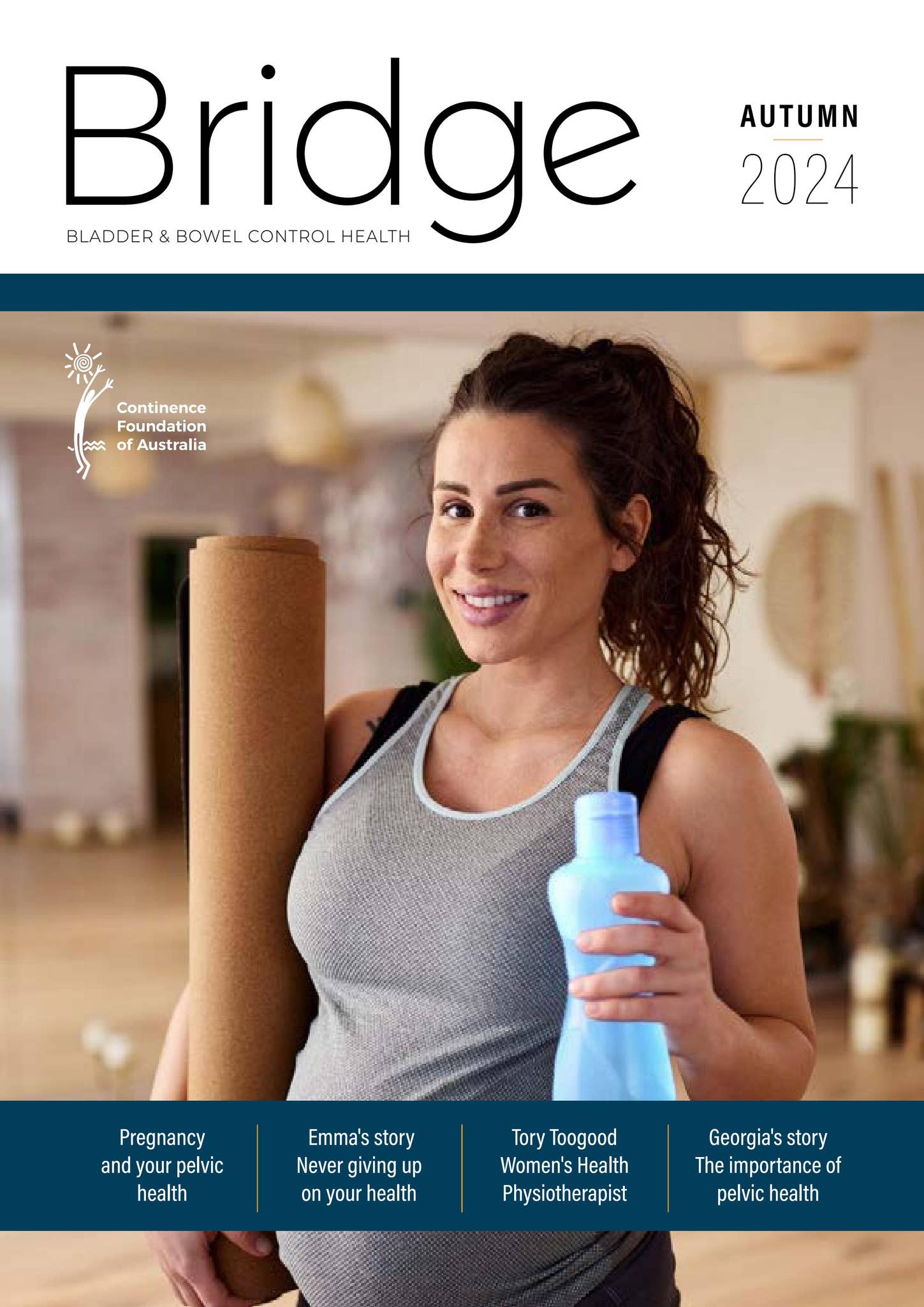 Bridge Autumn 2024 by Continence Health Australia - Issuu