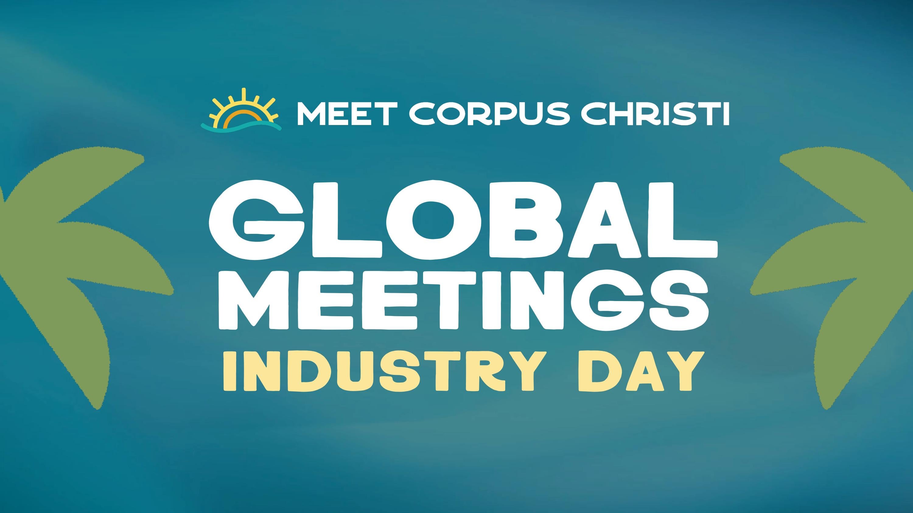Global Meetings Industry Day (GMID)- Corpus Christi by ...