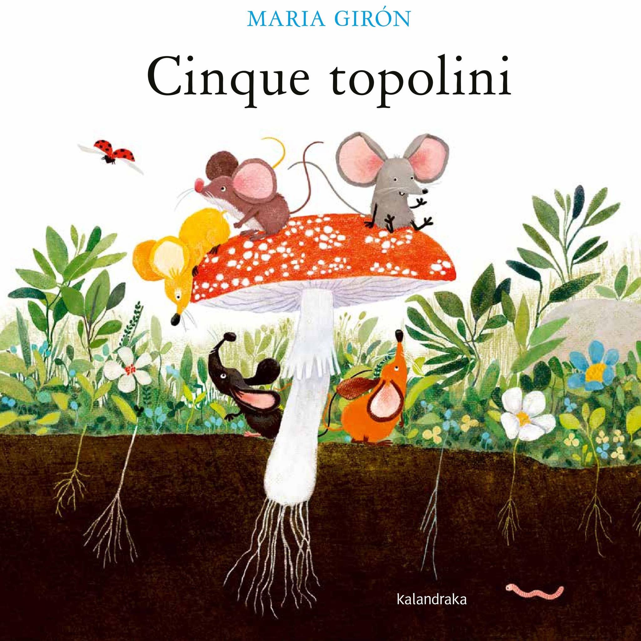 Cinque topolini It - Maria Giron by kalandraka.com - Issuu