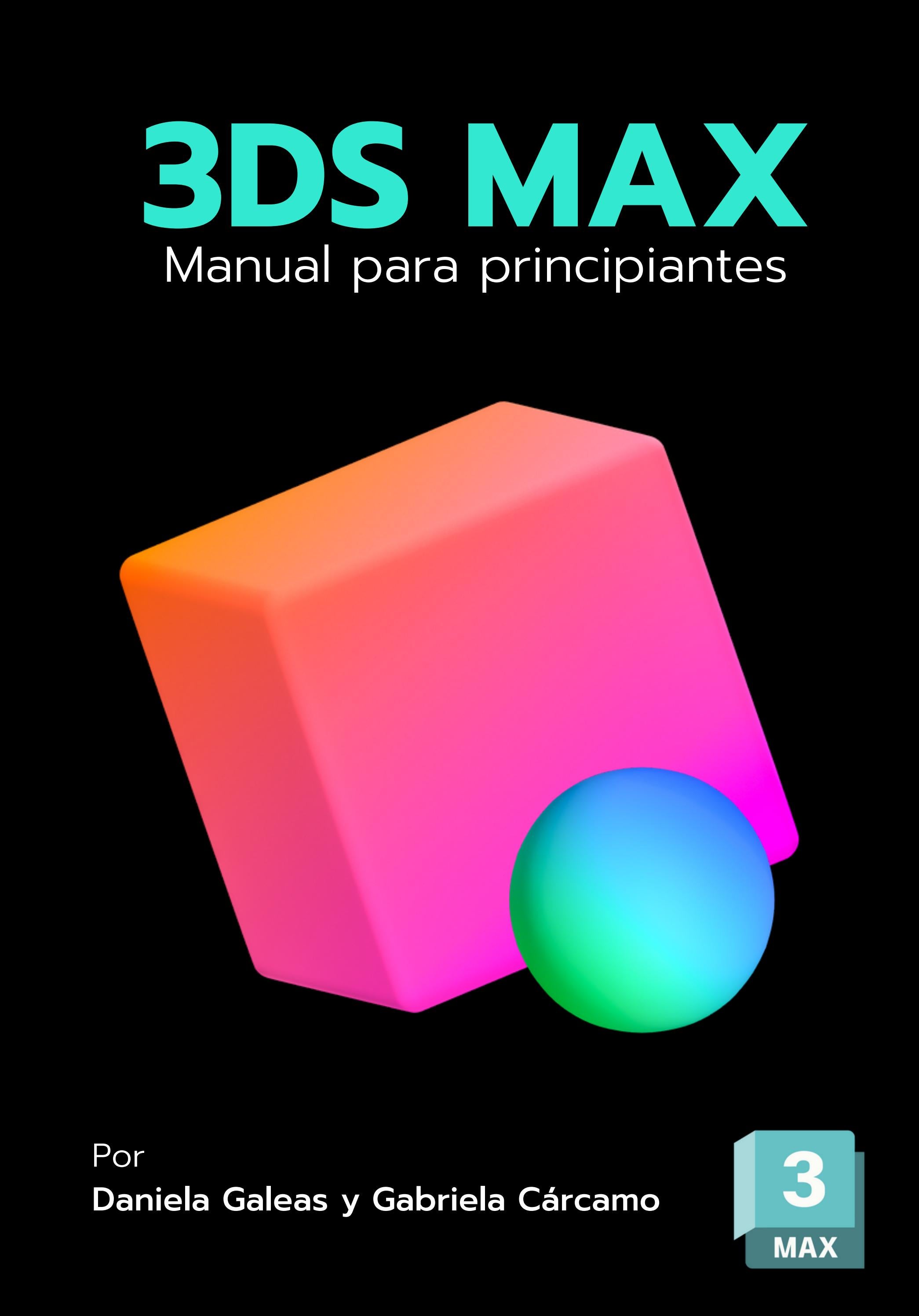 Manual de 3Ds Max by ANA GABRIELA CARCAMO GODINEZ - Issuu