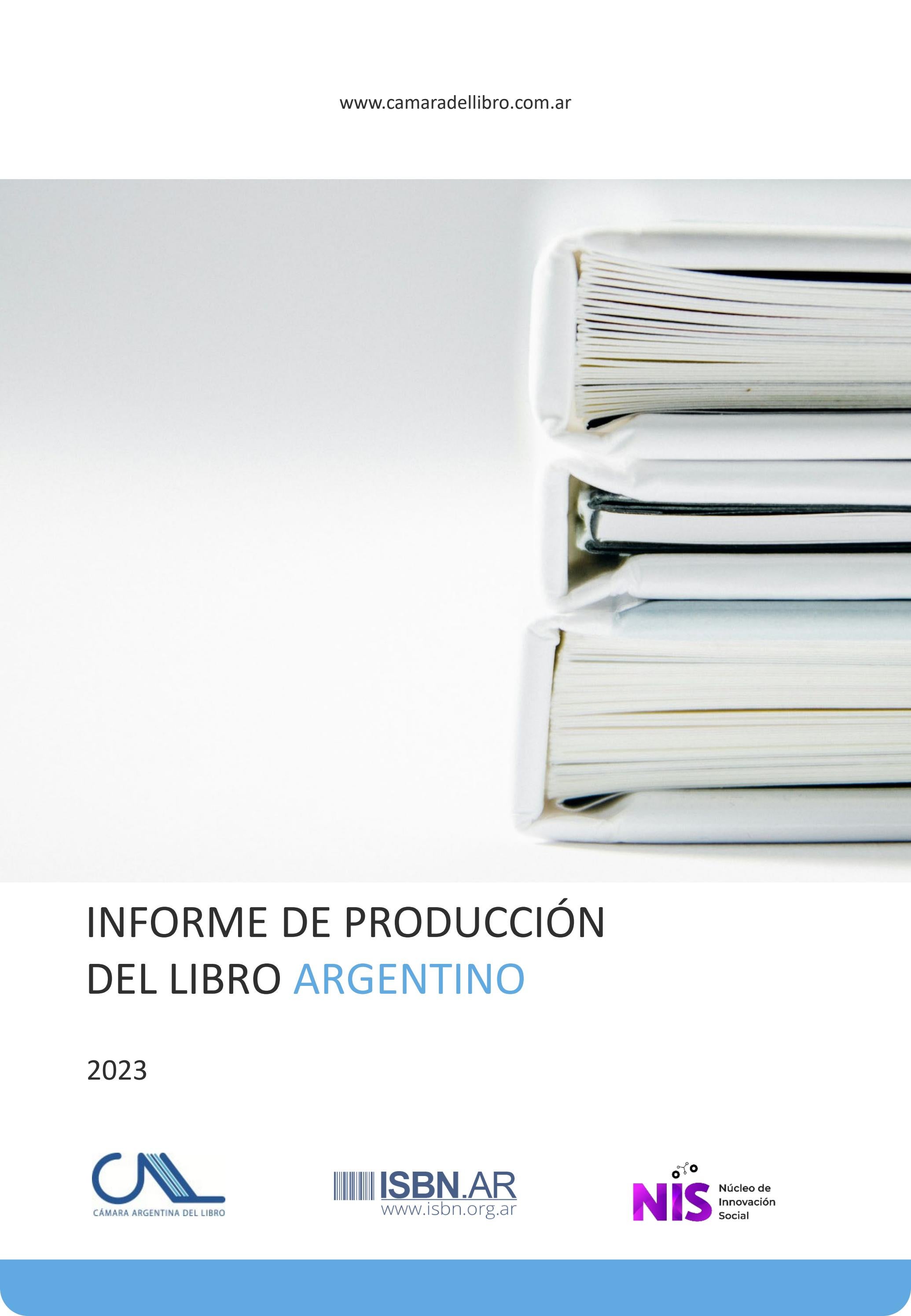 Informe Anual de Producción del Libro Argentino 2023 by Camara ...