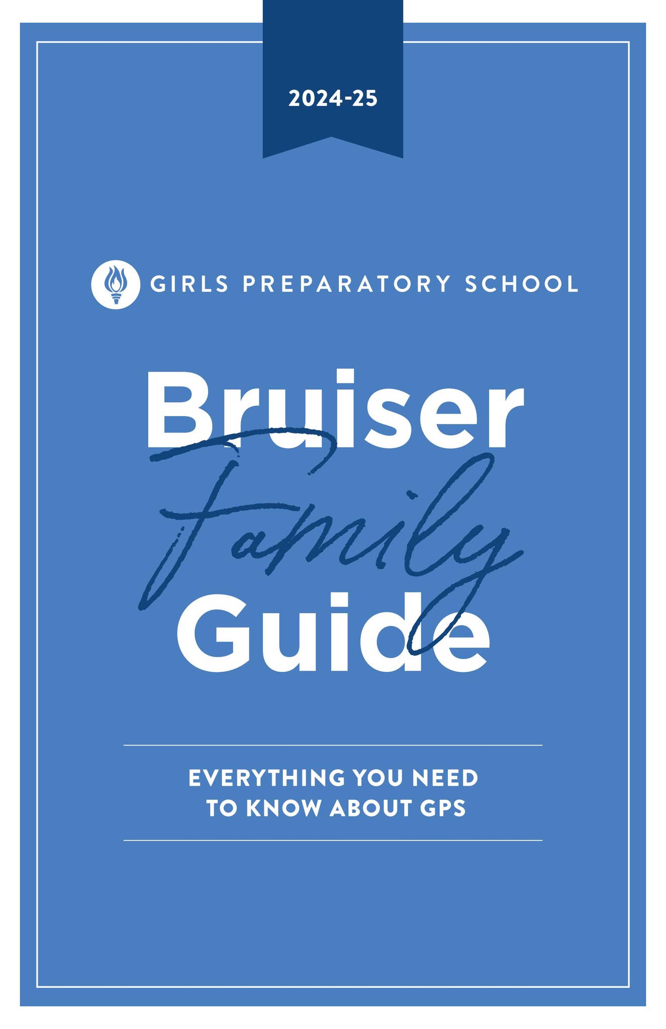 2024-25 Bruiser Family Guide by Girls Preparatory School - Issuu