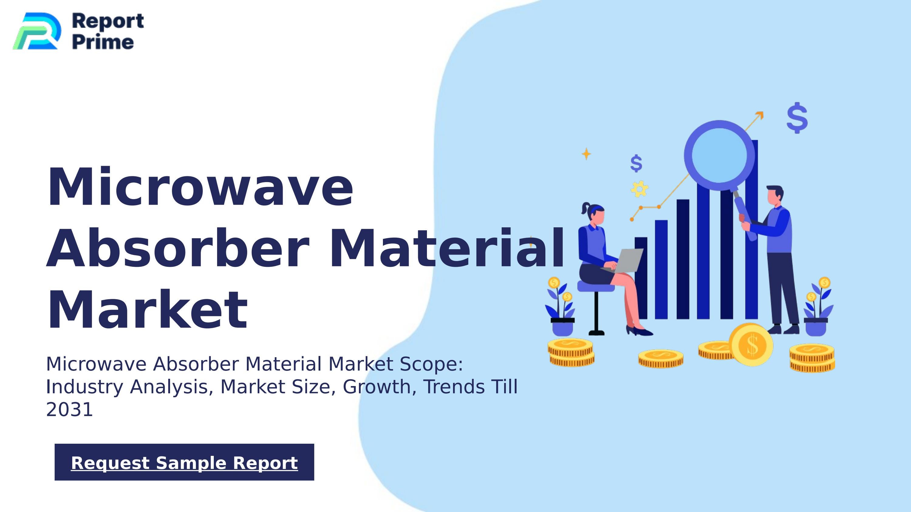 Global Microwave Absorber Material market cagr 12.4% by ReportPrime - Issuu