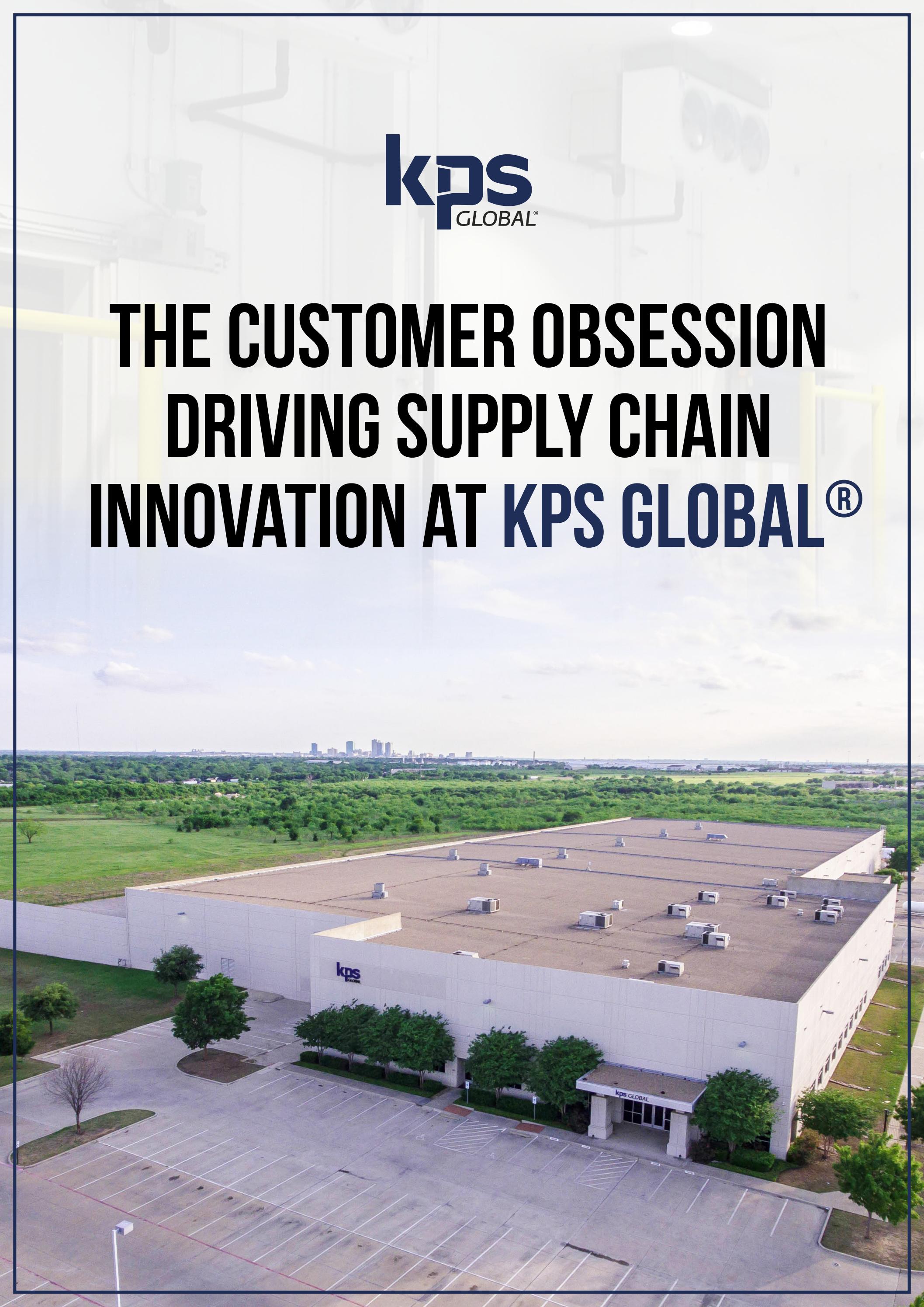 KPS Global® - The customer obsession driving supply chain innovation at ...