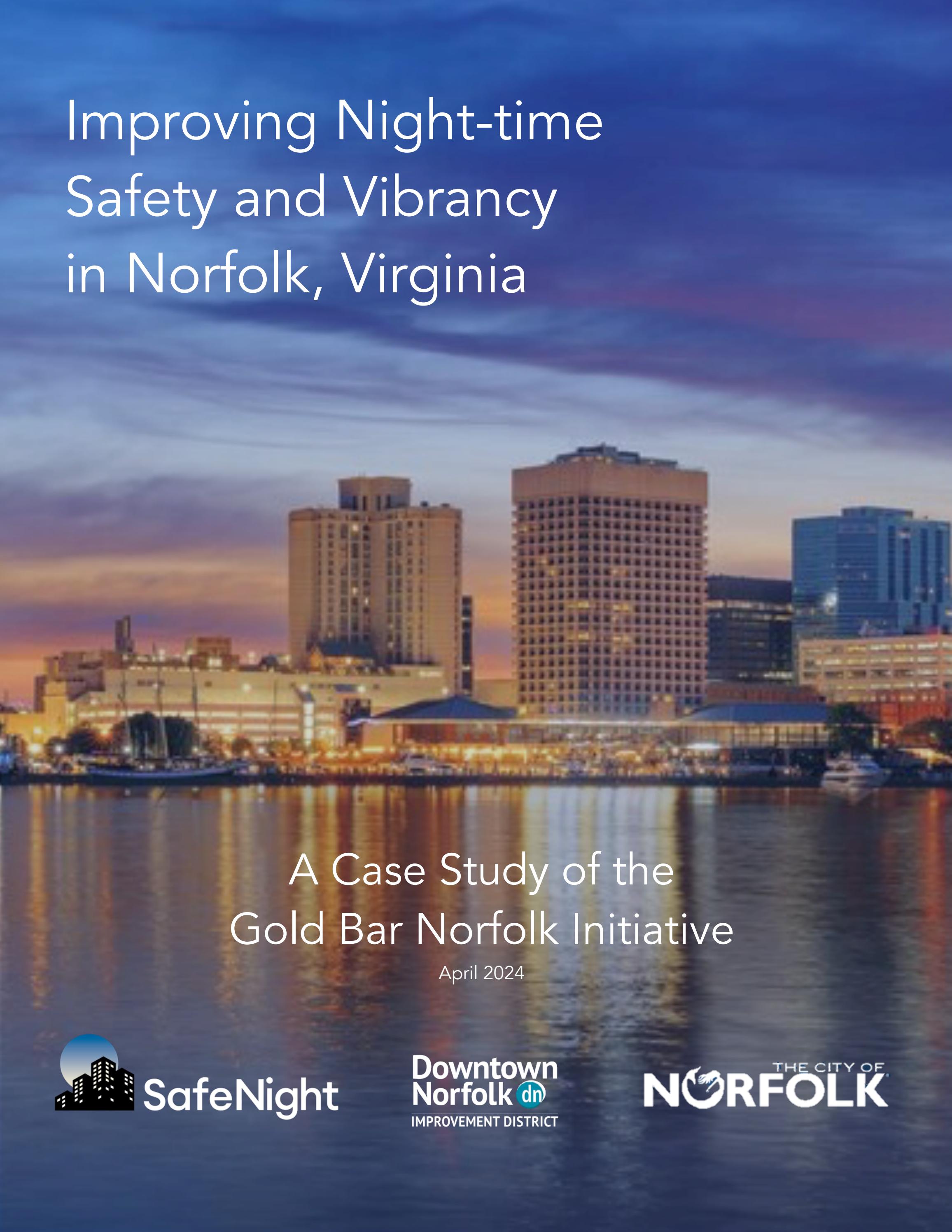 Improving Night-time Safety and Vibrancy in Norfolk, Virginia by Safe ...