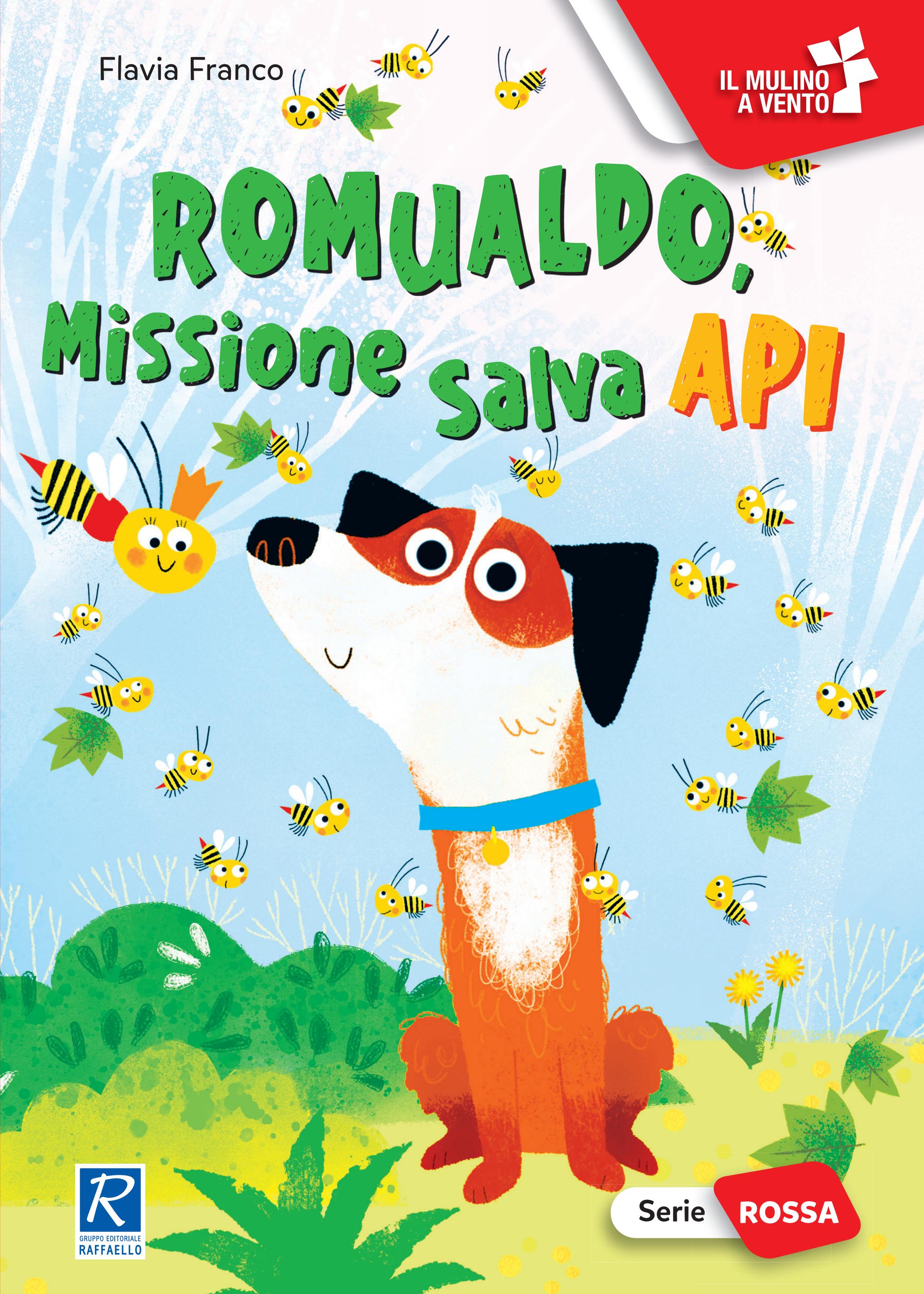 Romualdo, missione salva api by Gruppo Editoriale Raffaello - Issuu