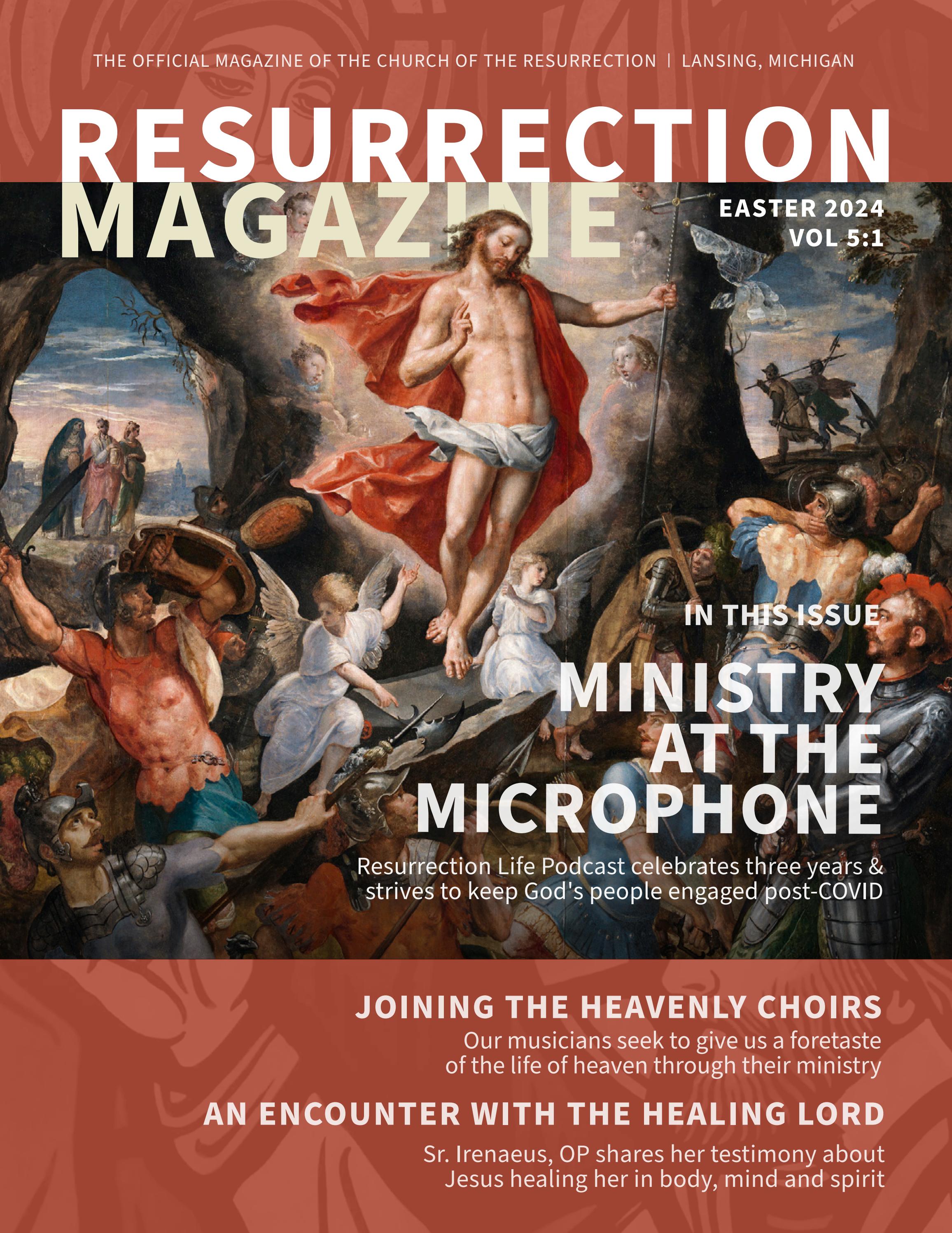 Resurrection Magazine Easter 2024 Vol 5:1 by Church of the Resurrection ...