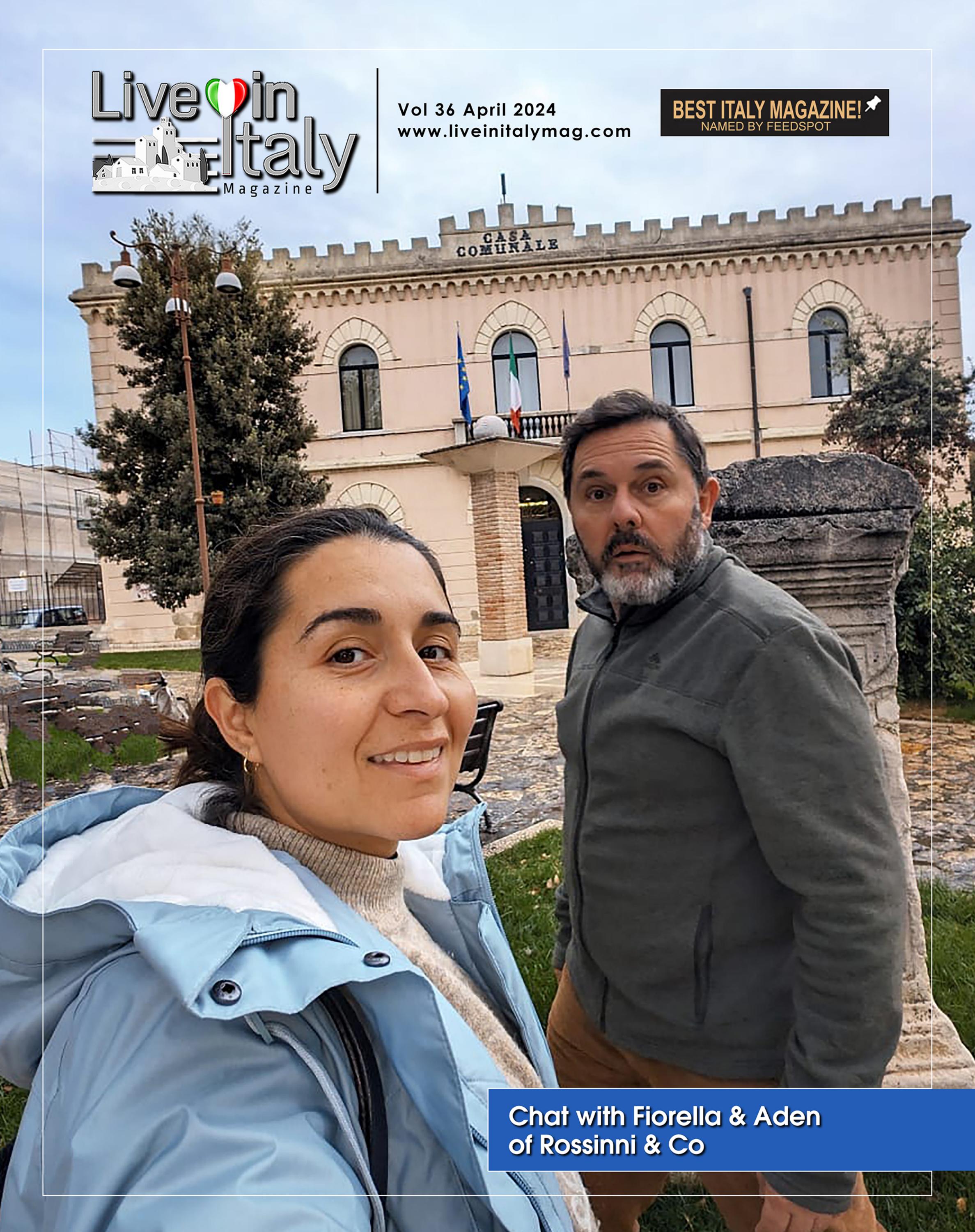 Live in Italy Magazine, Vol 36 April 2024: Buying Property in Italy ...