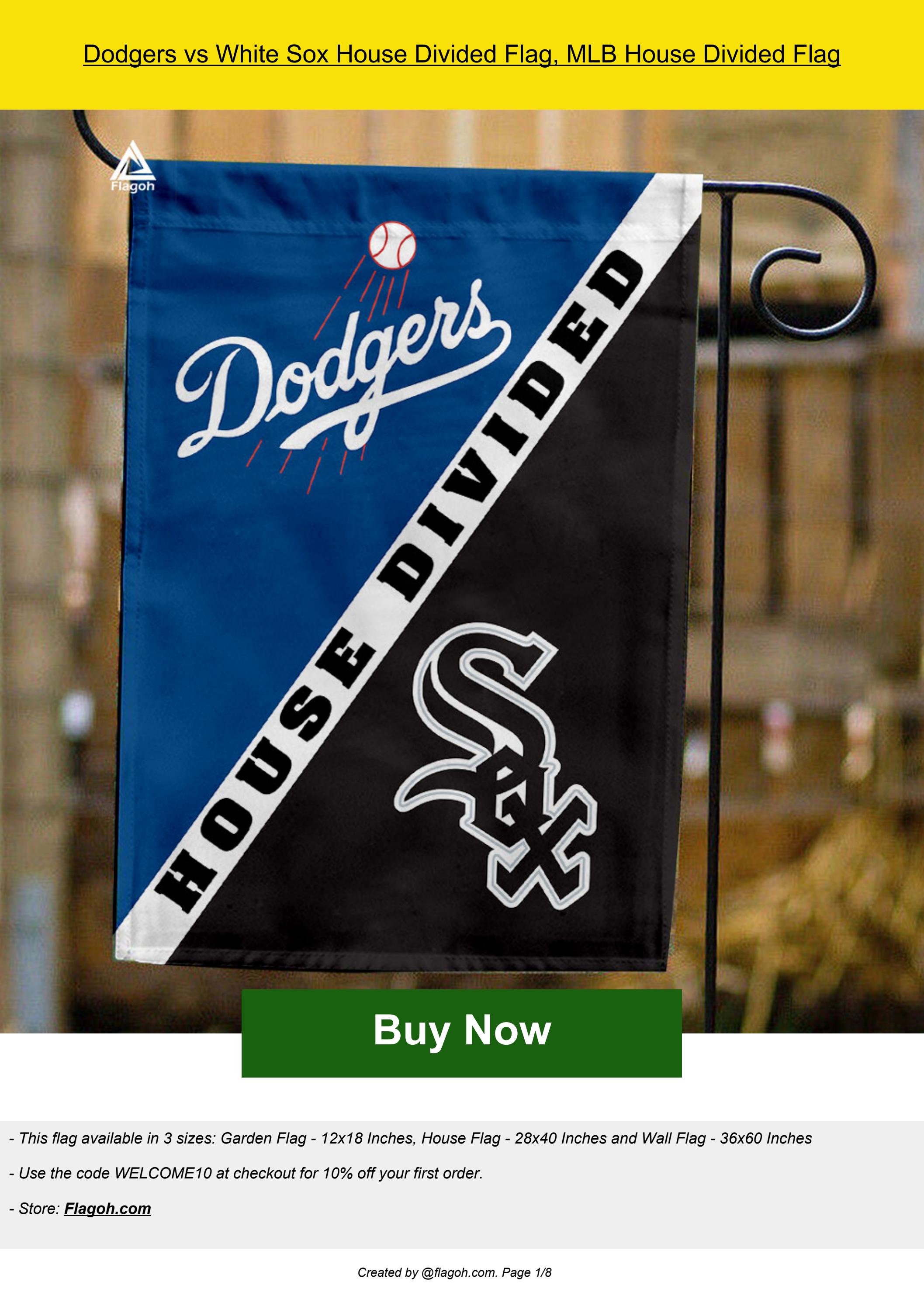 Dodgers vs White Sox House Divided Flag, MLB House Divided Flag by ...