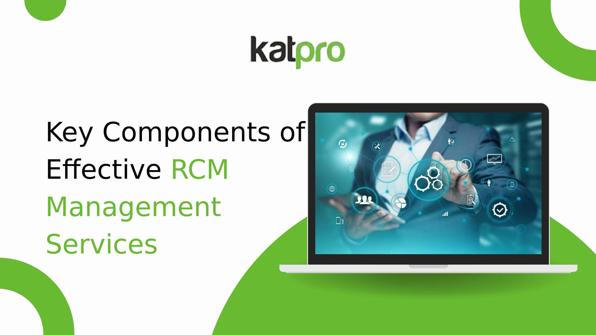 Key Components of Effective RCM Management Services by Katpro ...