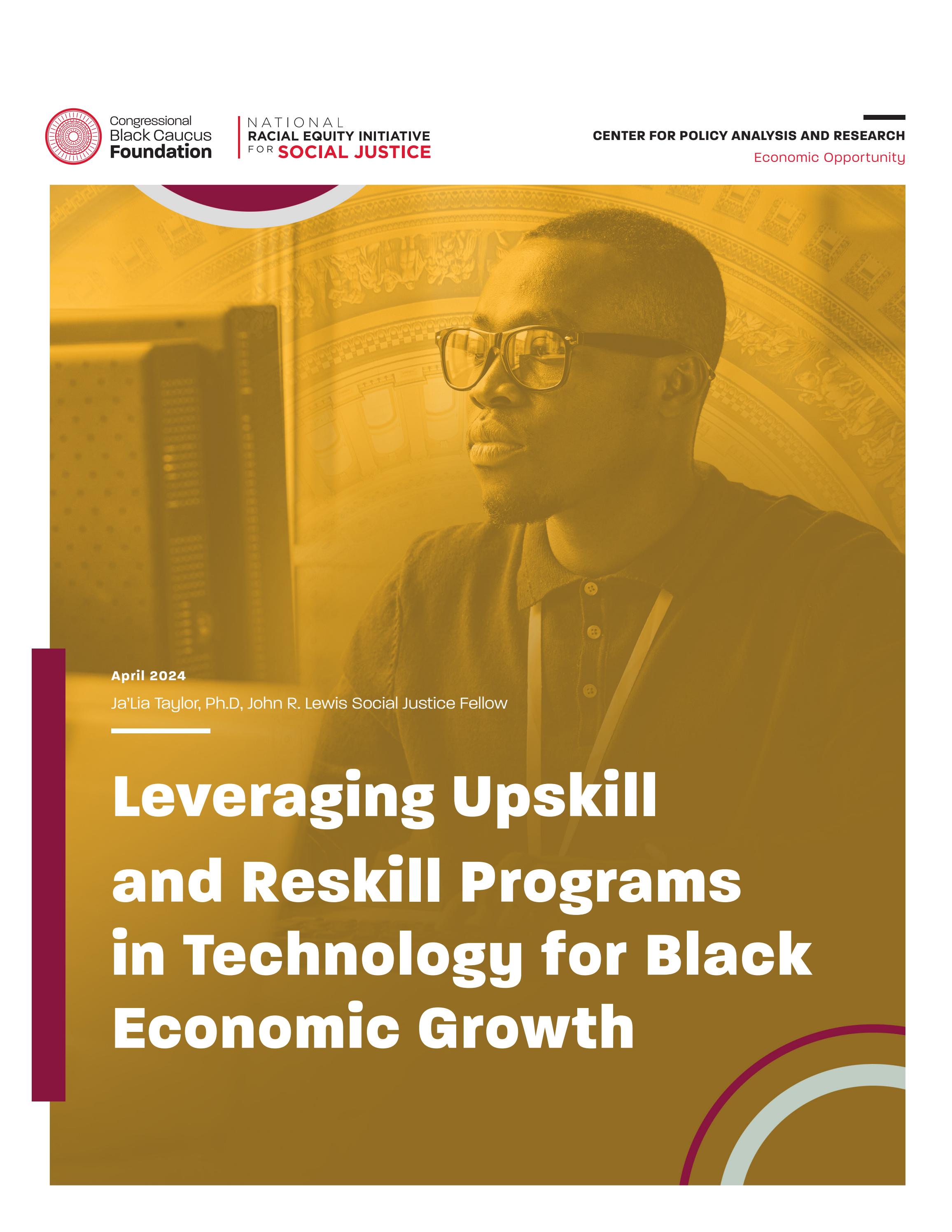 Leveraging Upskill and Reskill Programs in Technology for Black Economic Growth by Congressional ...