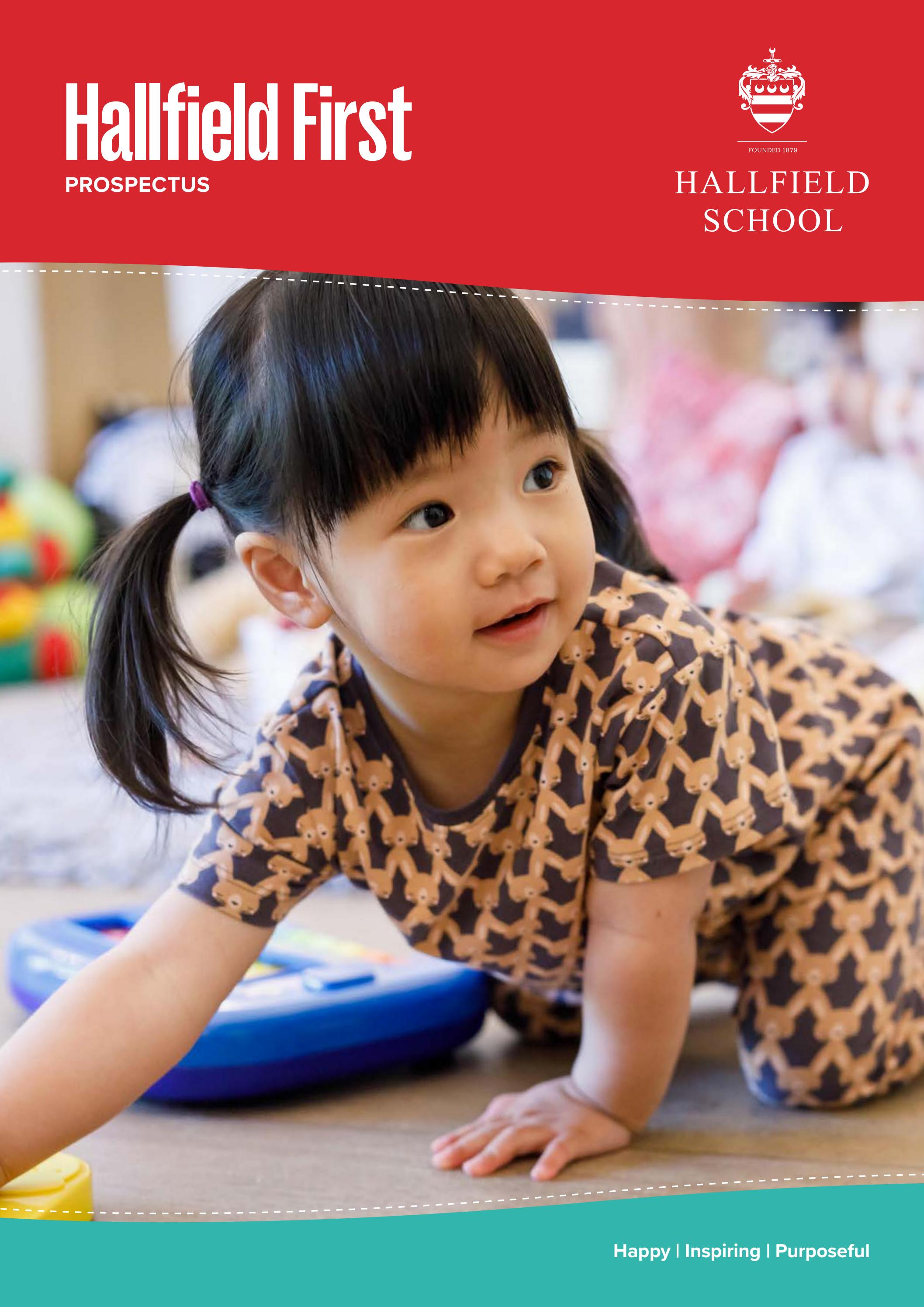 Hallfield First | Prospectus by Hallfield School - Issuu