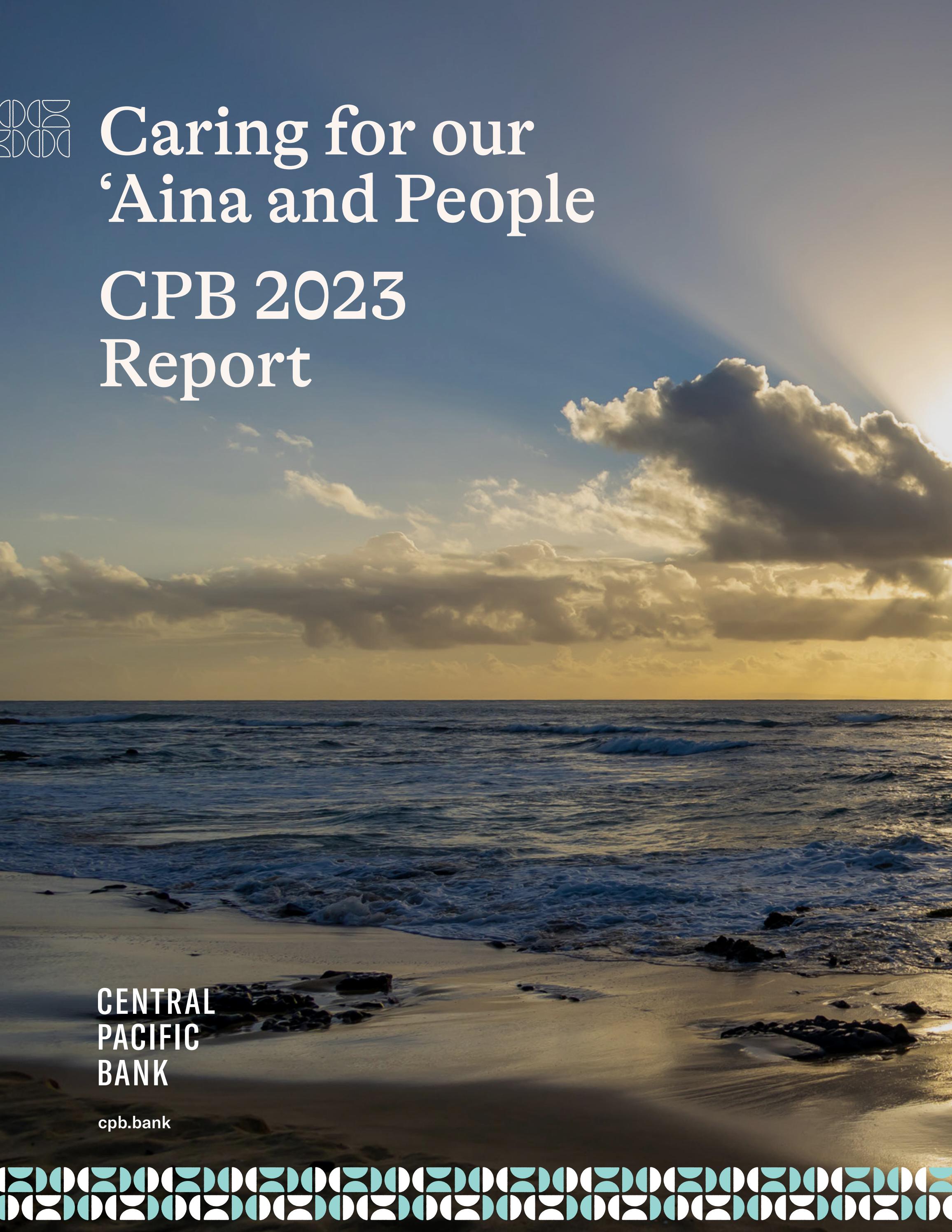 CPB 2023 Environmental Social and Governance Report by Central Pacific Bank - Issuu