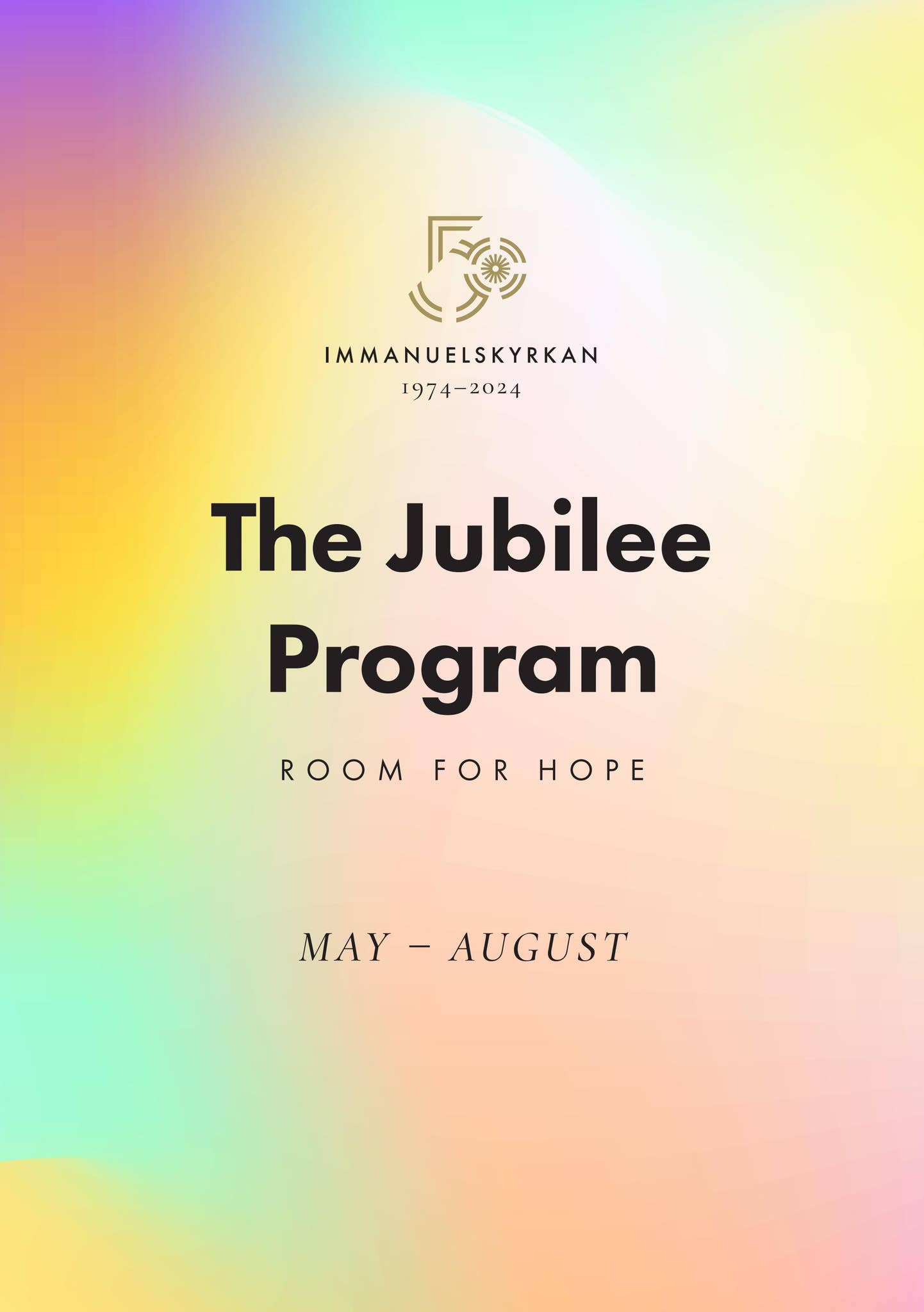 The Jubilee Program May–August by immanuelskyrkan - Issuu