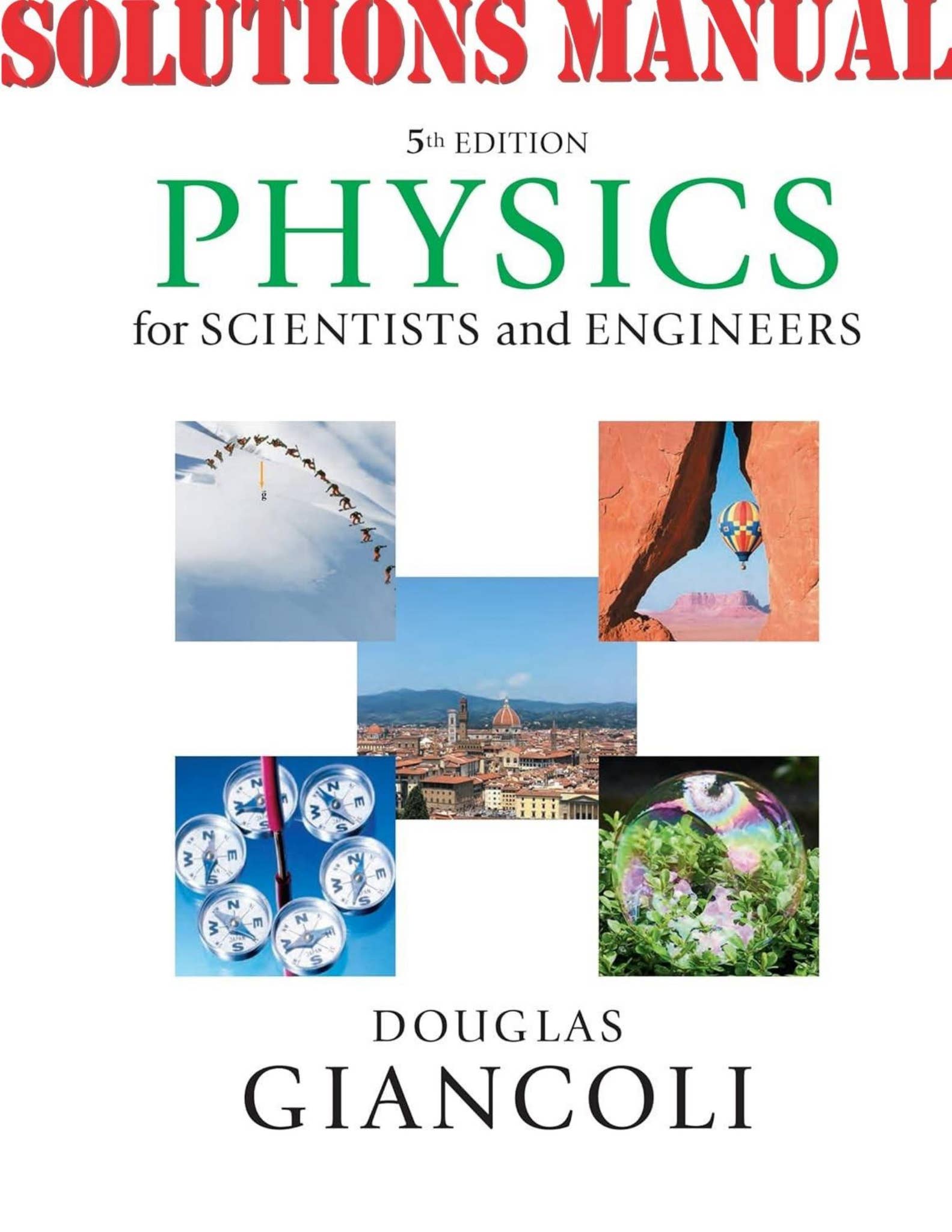 SOLUTIONS MANUAL for Physics for Scientists & Engineers with Modern ...