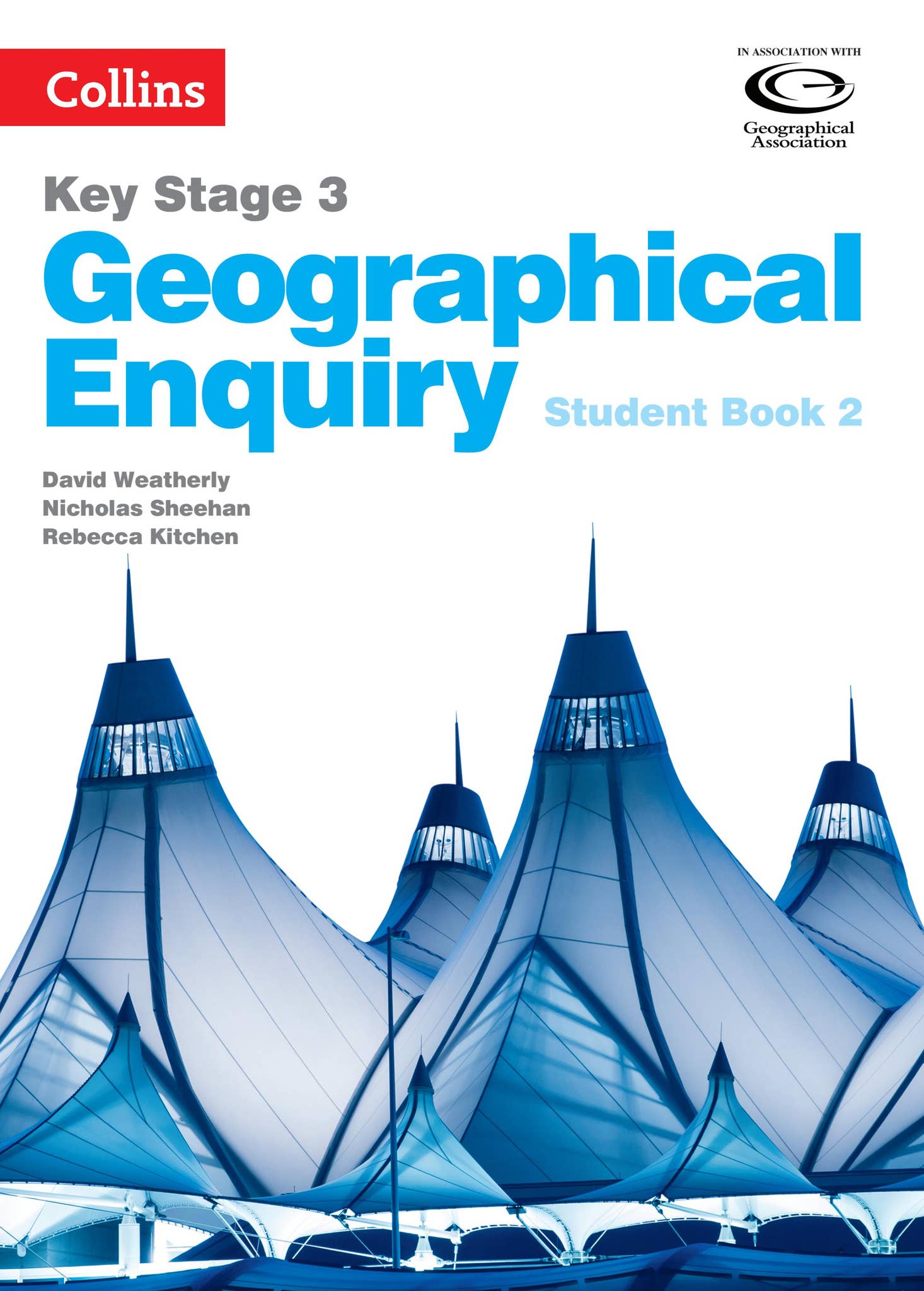 Collins Key Stage 3 Geography — Geographic Enquiry Student Book 2 by ...