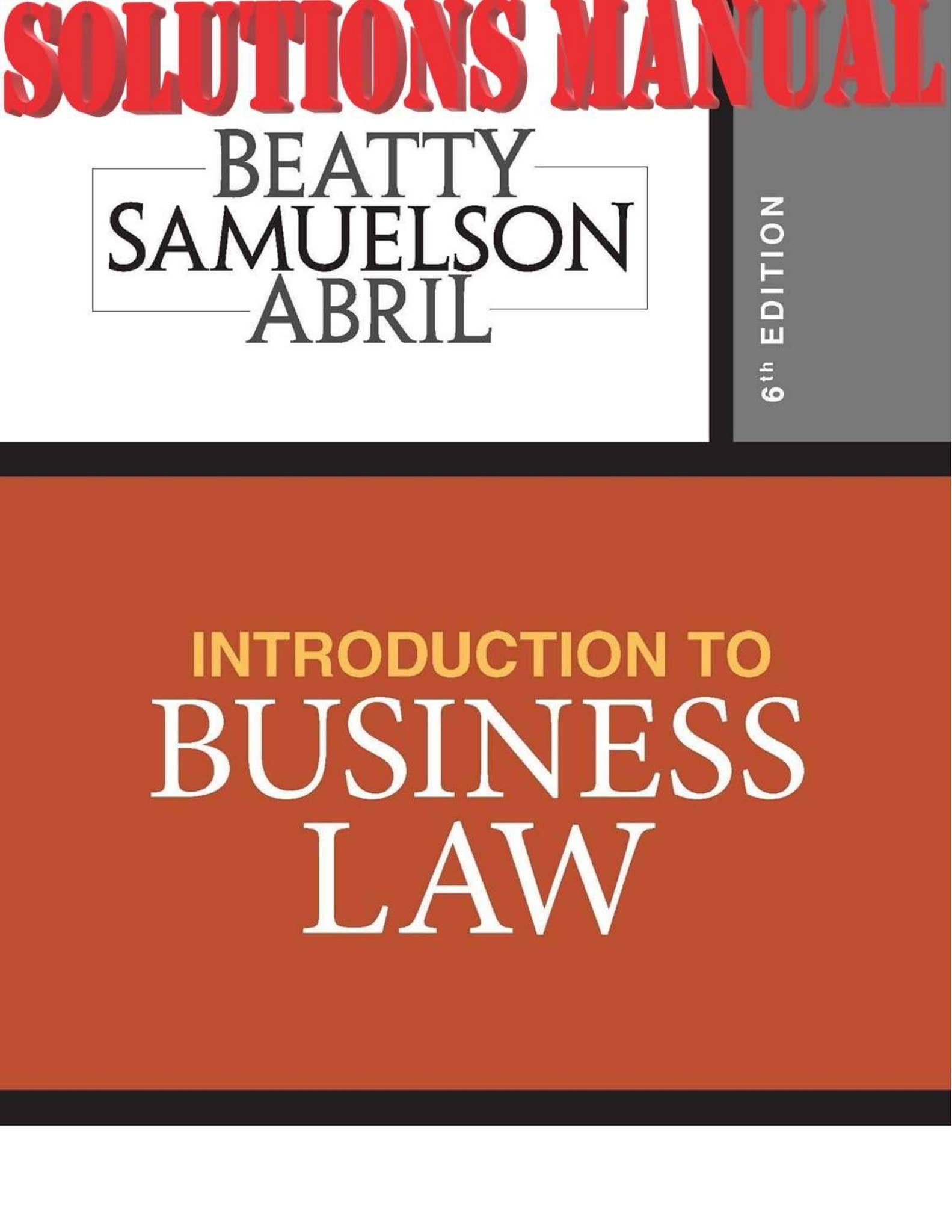 SOLUTIONS MANUAL for Introduction to Business Law 6th Edition by Jeffrey Beatty, Susan Samuelson ...