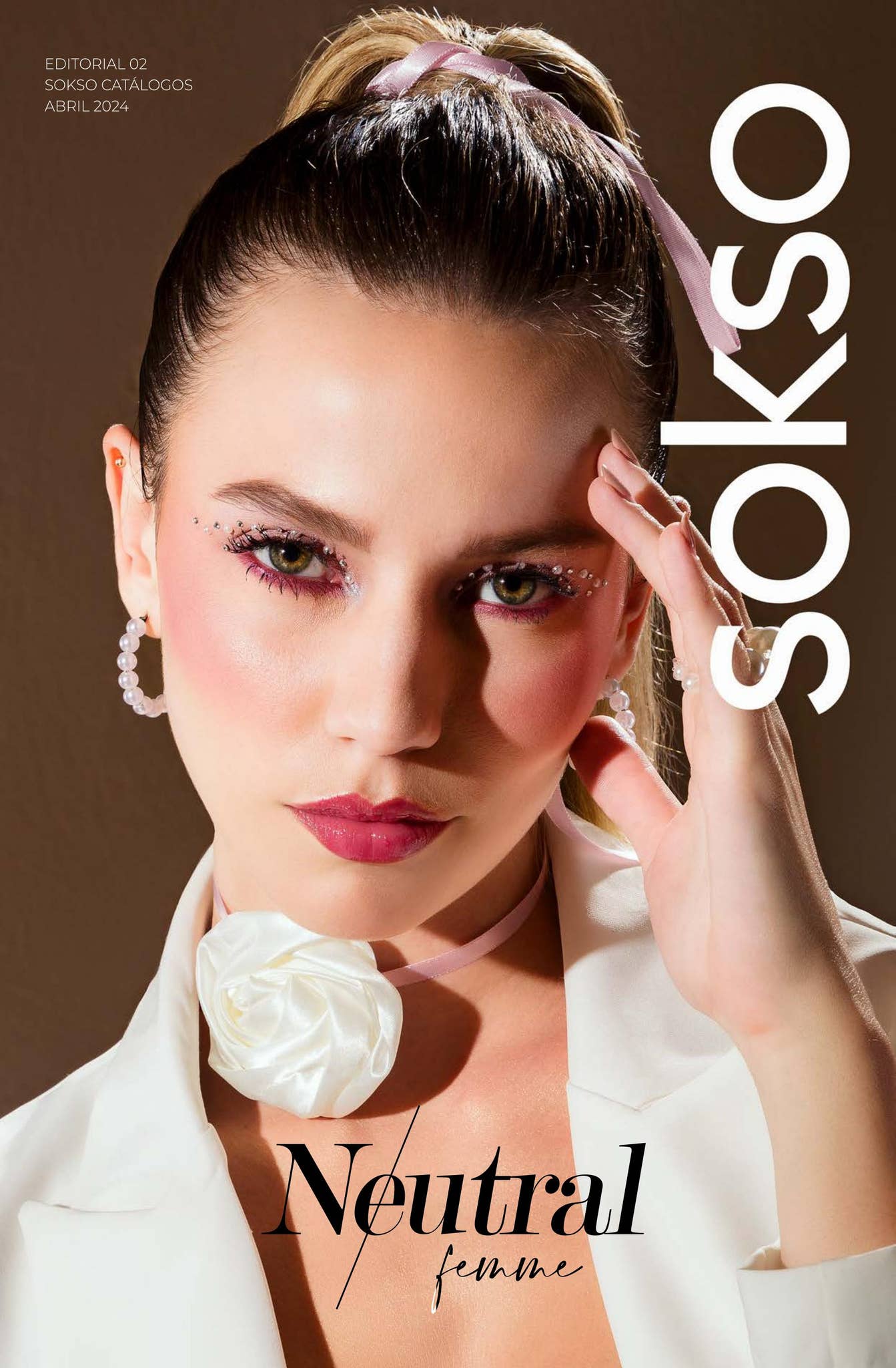 NEUTRAL FEMME CAMPAÑA EDITORIAL 02 - SOKSO CATALOGOS by Sokso - Issuu
