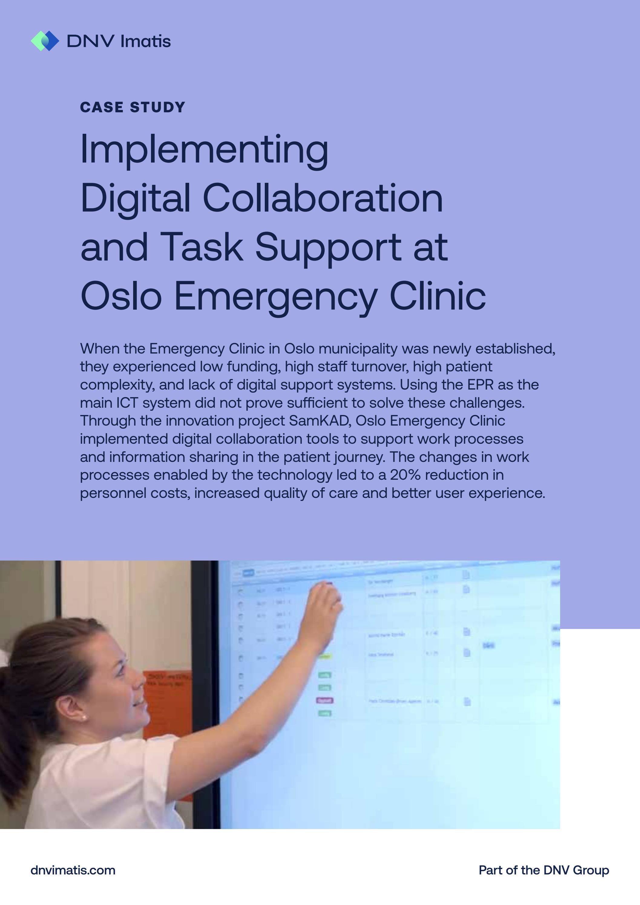Implementing digital collaboration and task support at Oslo Emergency Clinic by DNV Imatis - Issuu