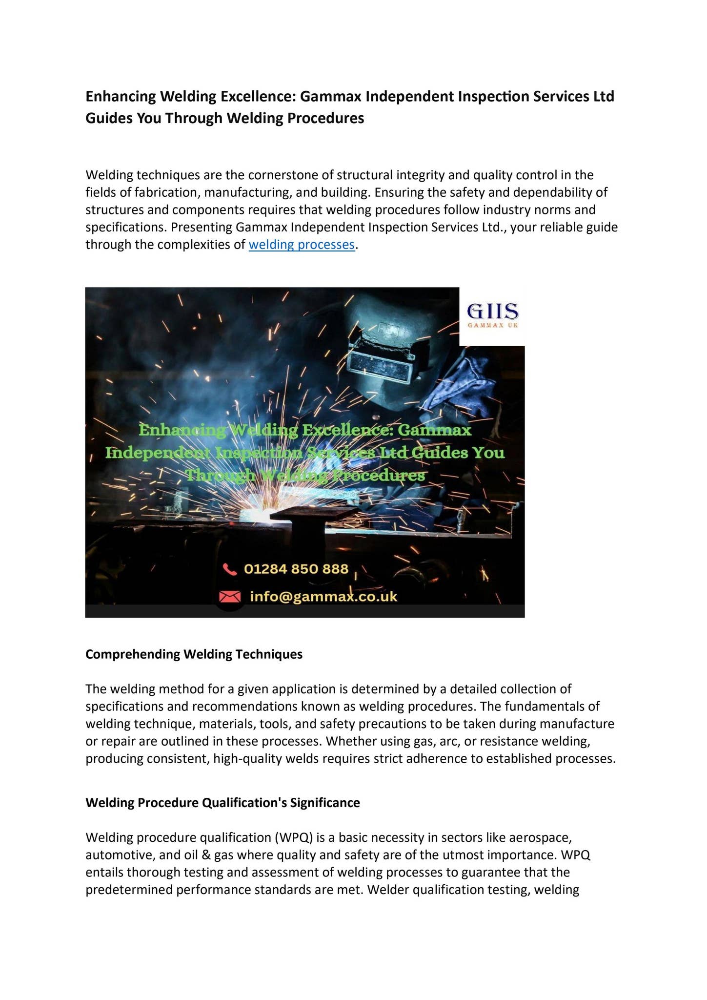 Enhancing Welding Excellence: Gammax Independent Inspection Services Ltd Guides You Through ...